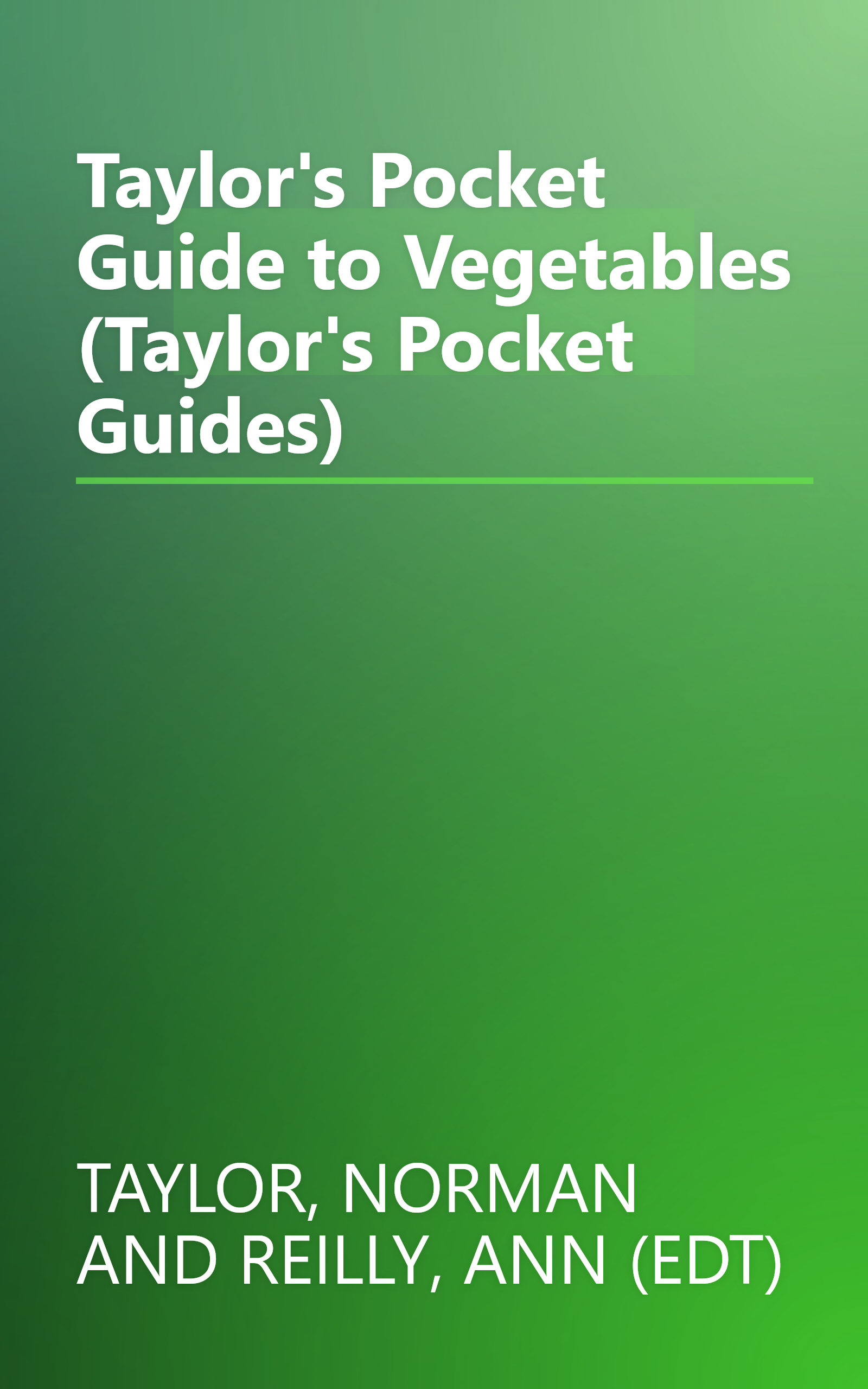 Taylor's Pocket Guide to Vegetables (Taylor's Pocket Guides) book cover