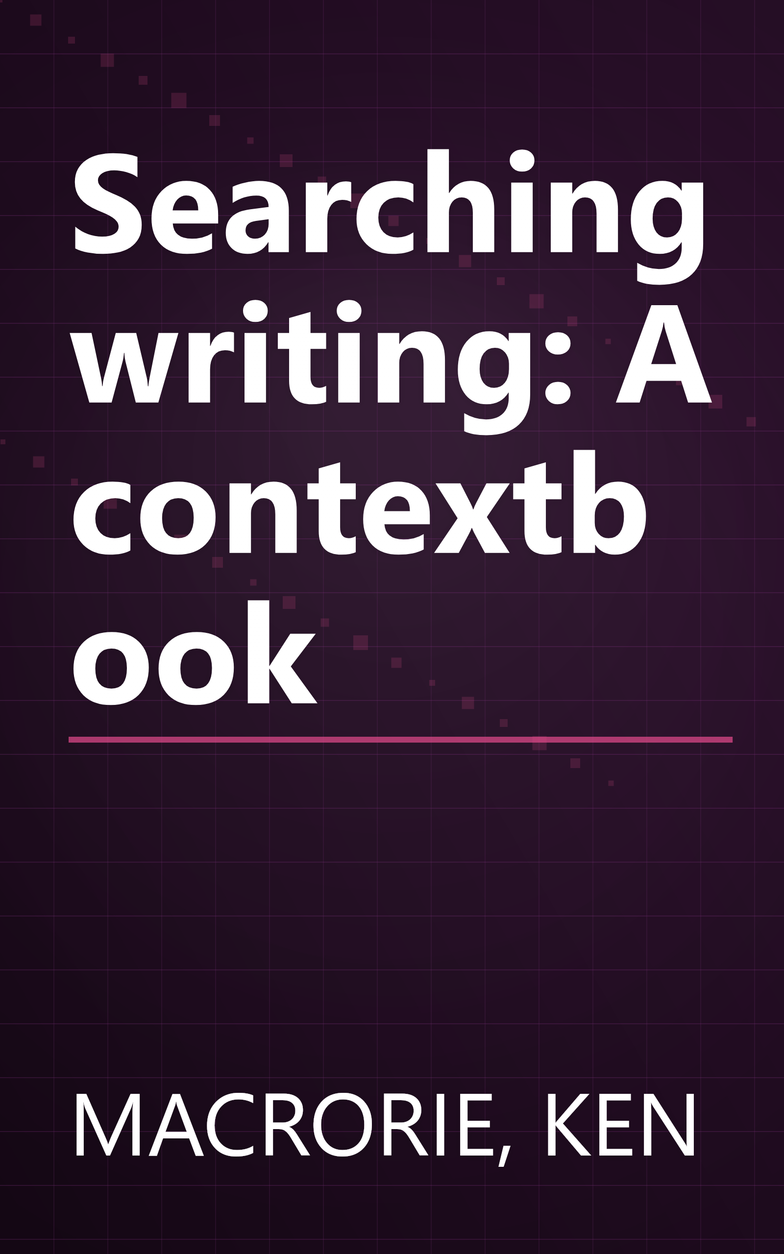 Searching writing: A contextbook book cover