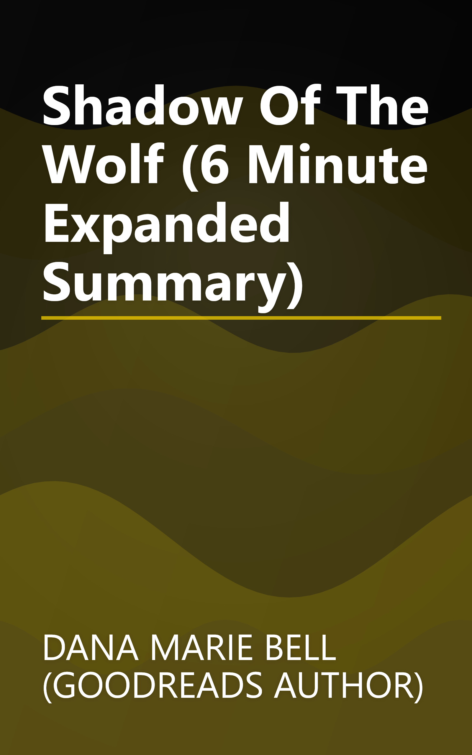 Shadow Of The Wolf (6 Minute   Expanded Summary) book cover