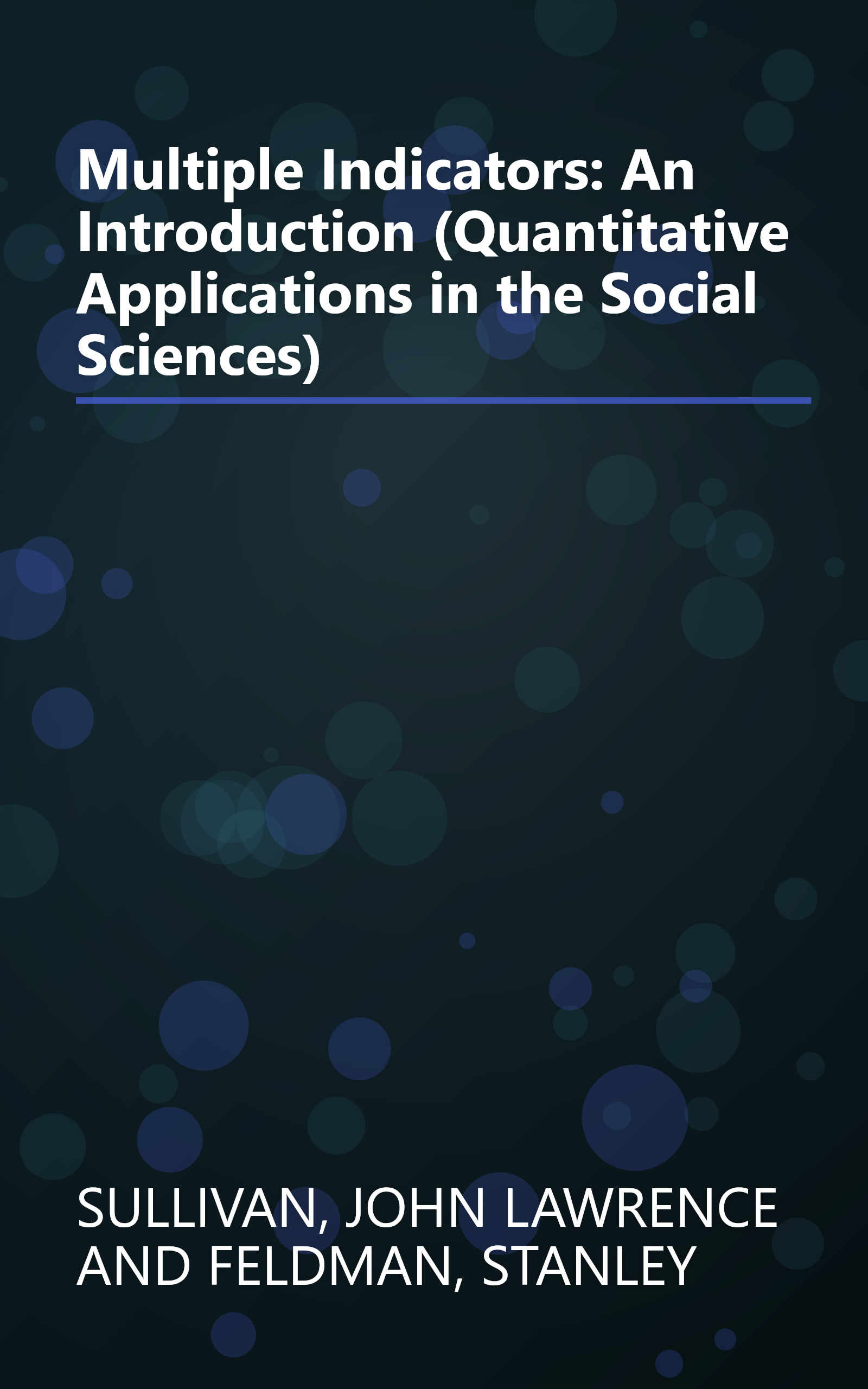 Multiple Indicators: An Introduction (Quantitative Applications in the Social Sciences) book cover