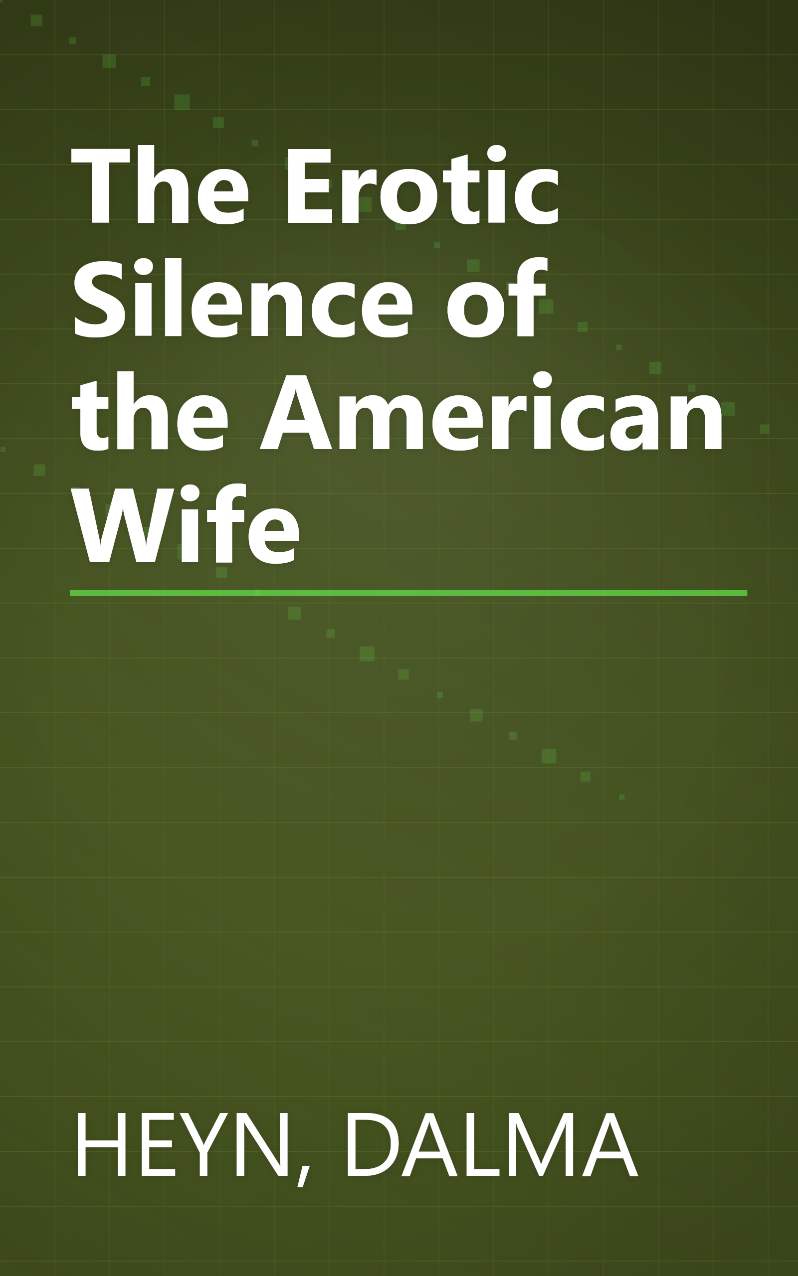The Erotic Silence of the American Wife book cover