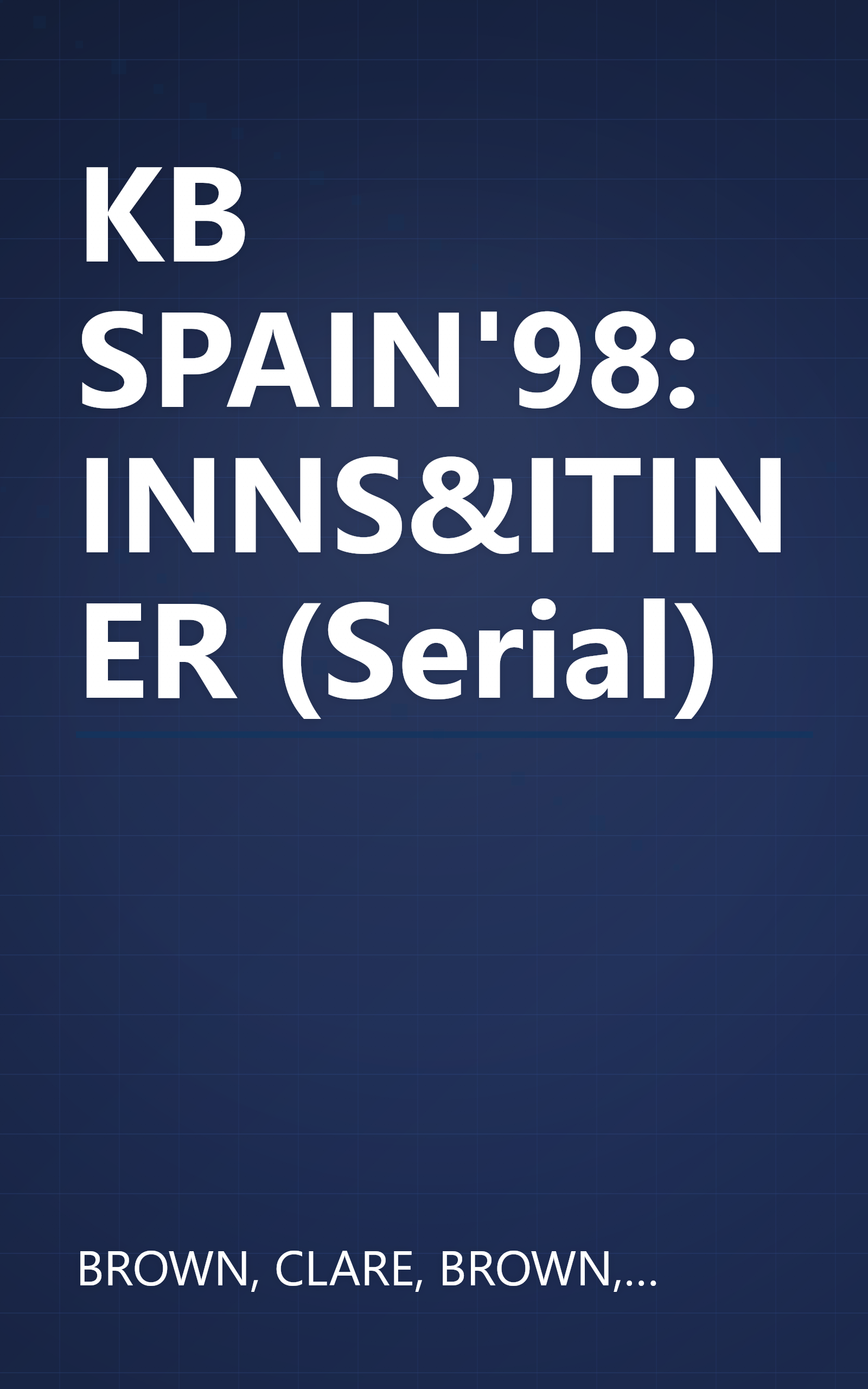 KB SPAIN'98: INNS&ITINER (Serial) book cover