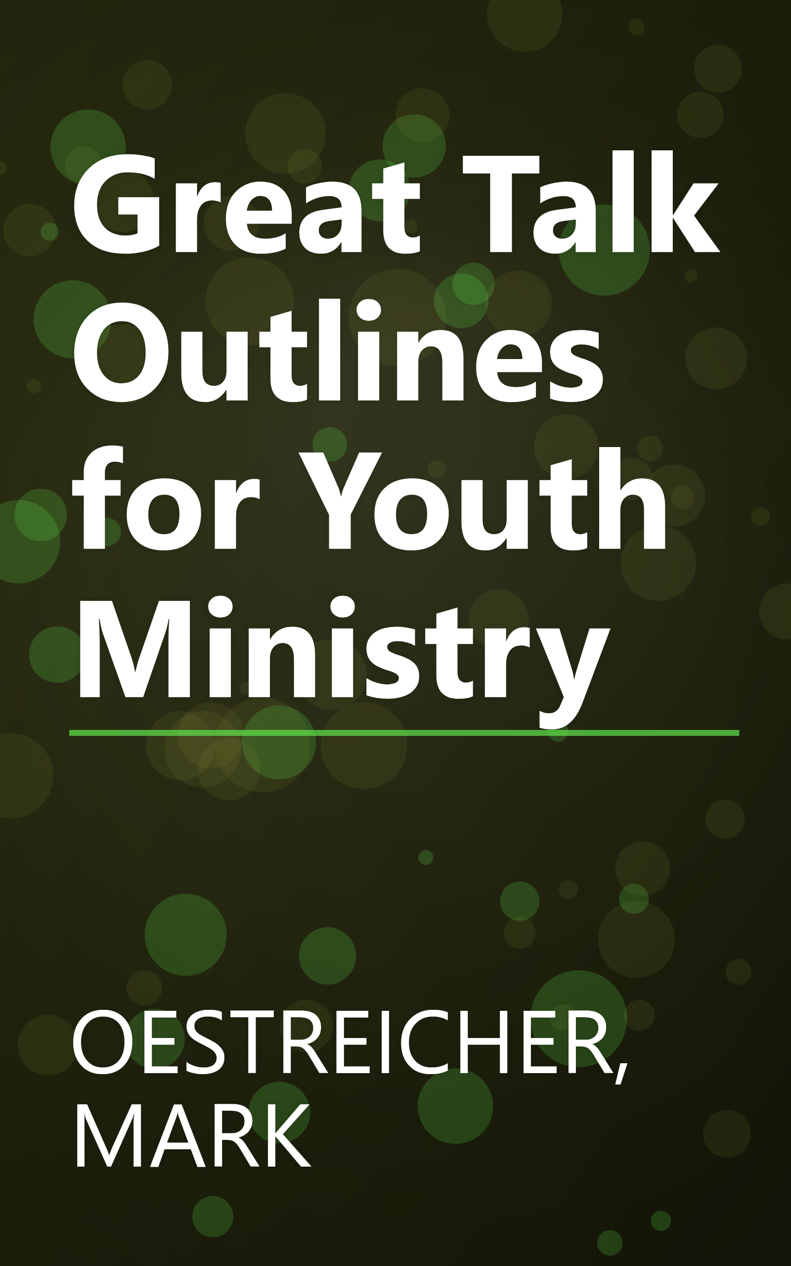 Great Talk Outlines for Youth Ministry book cover