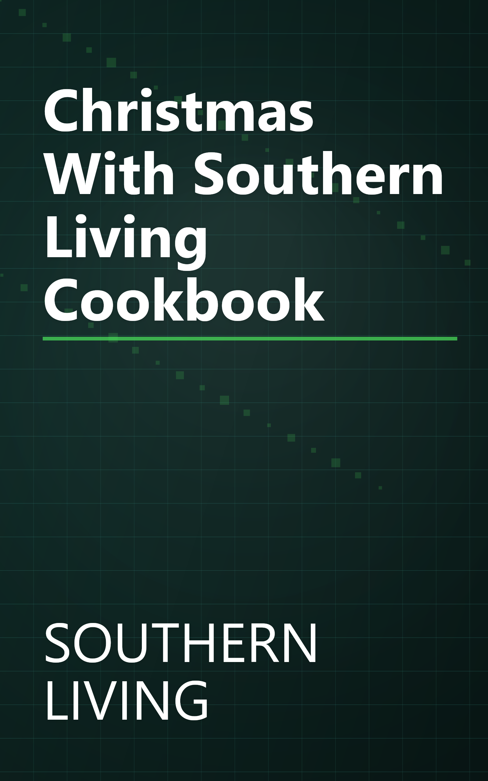 Christmas With Southern Living Cookbook book cover