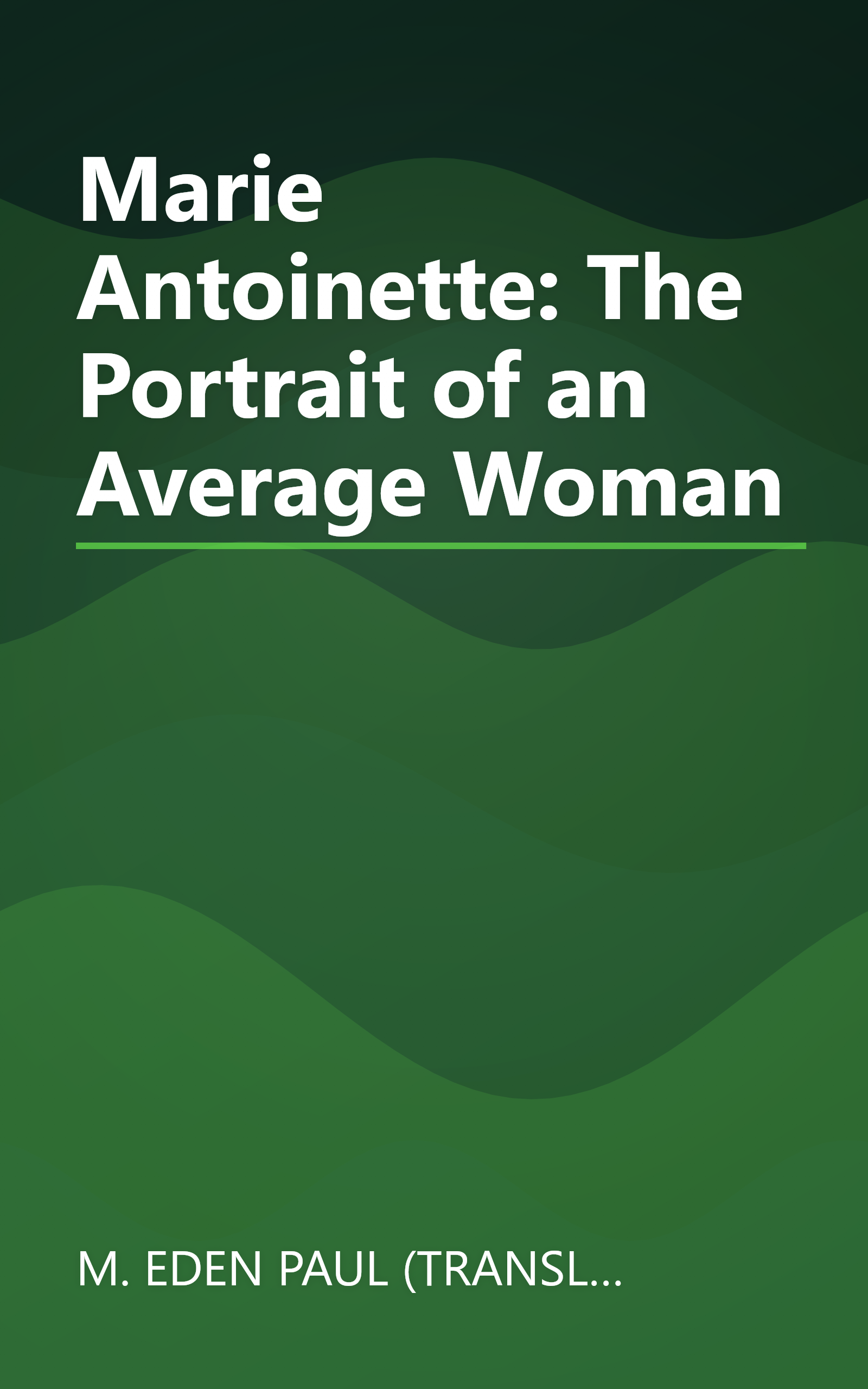 Marie Antoinette: The Portrait of an Average Woman book cover