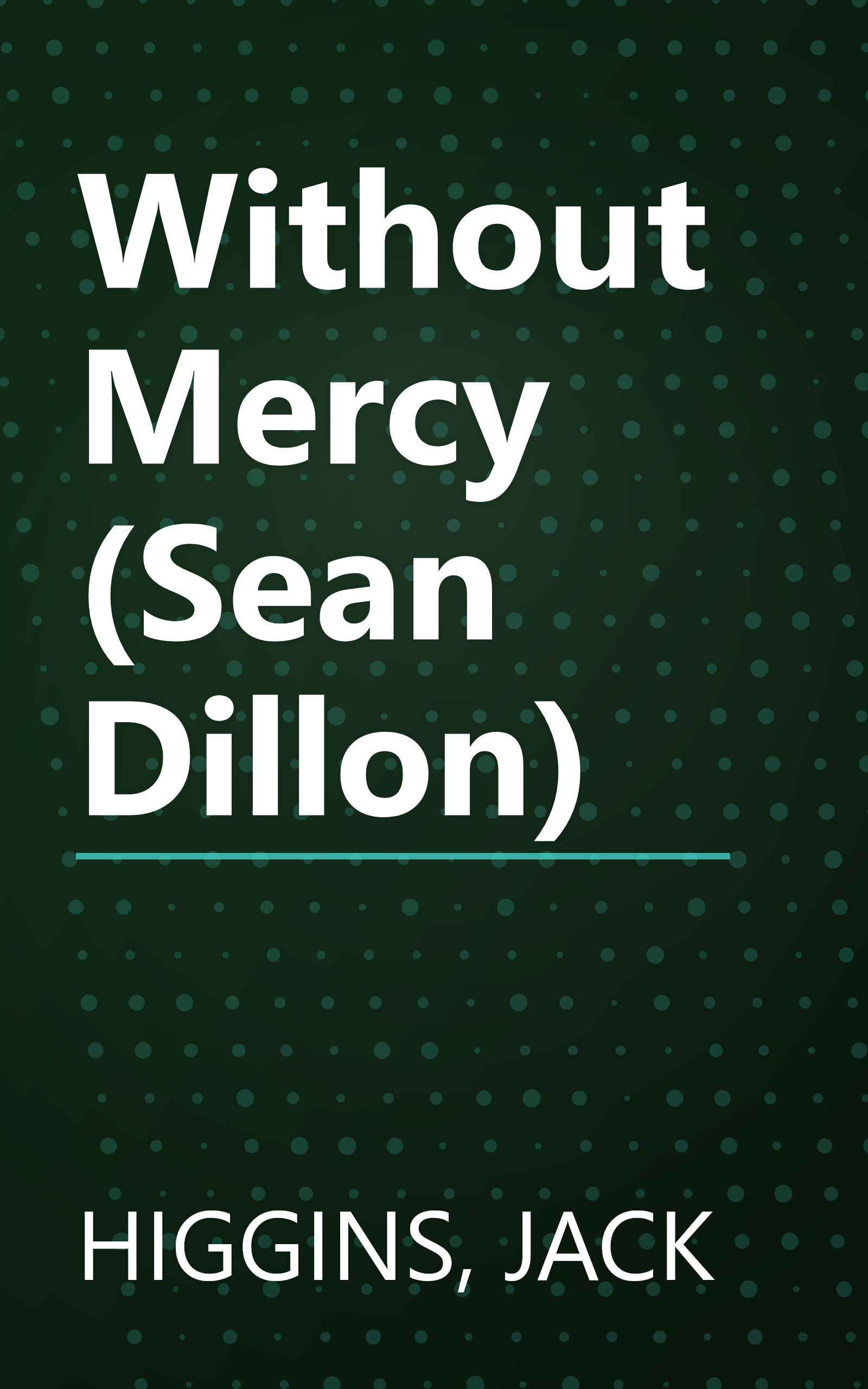 Without Mercy (Sean Dillon) book cover