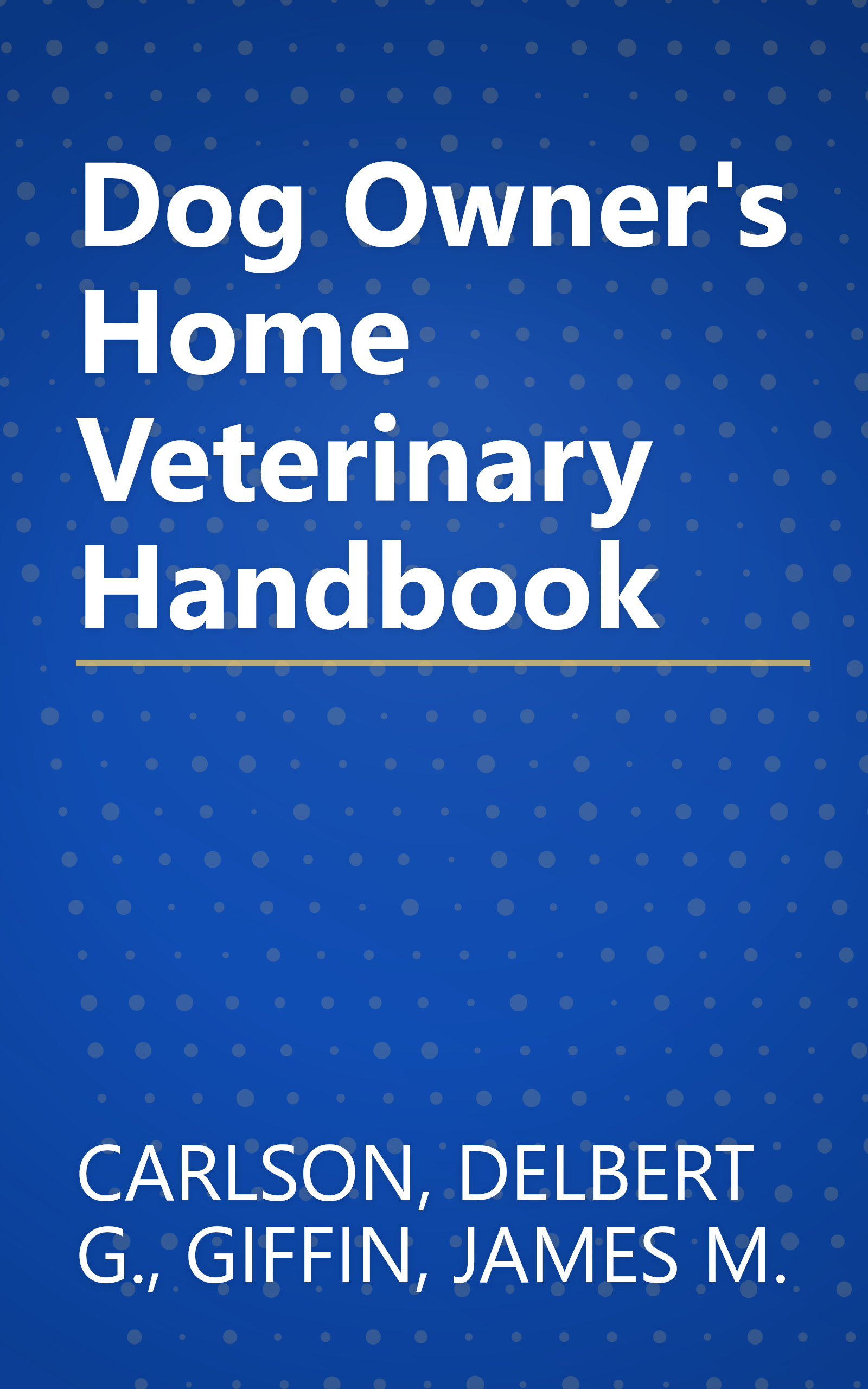 Dog Owner's Home Veterinary Handbook book cover