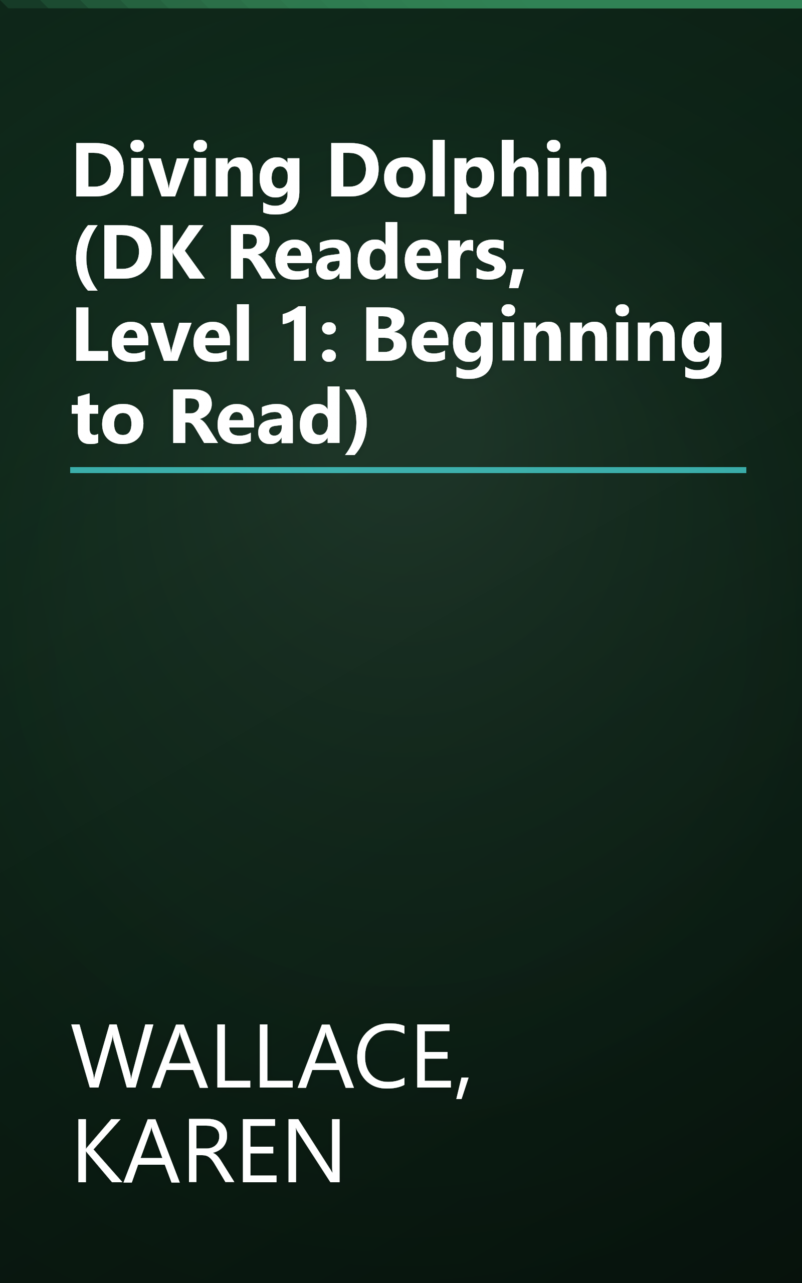 Diving Dolphin (DK Readers, Level 1: Beginning to Read) book cover