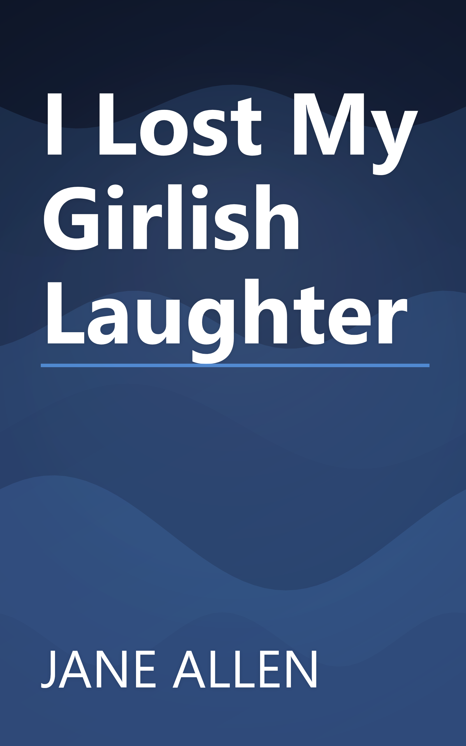 I Lost My Girlish Laughter book cover