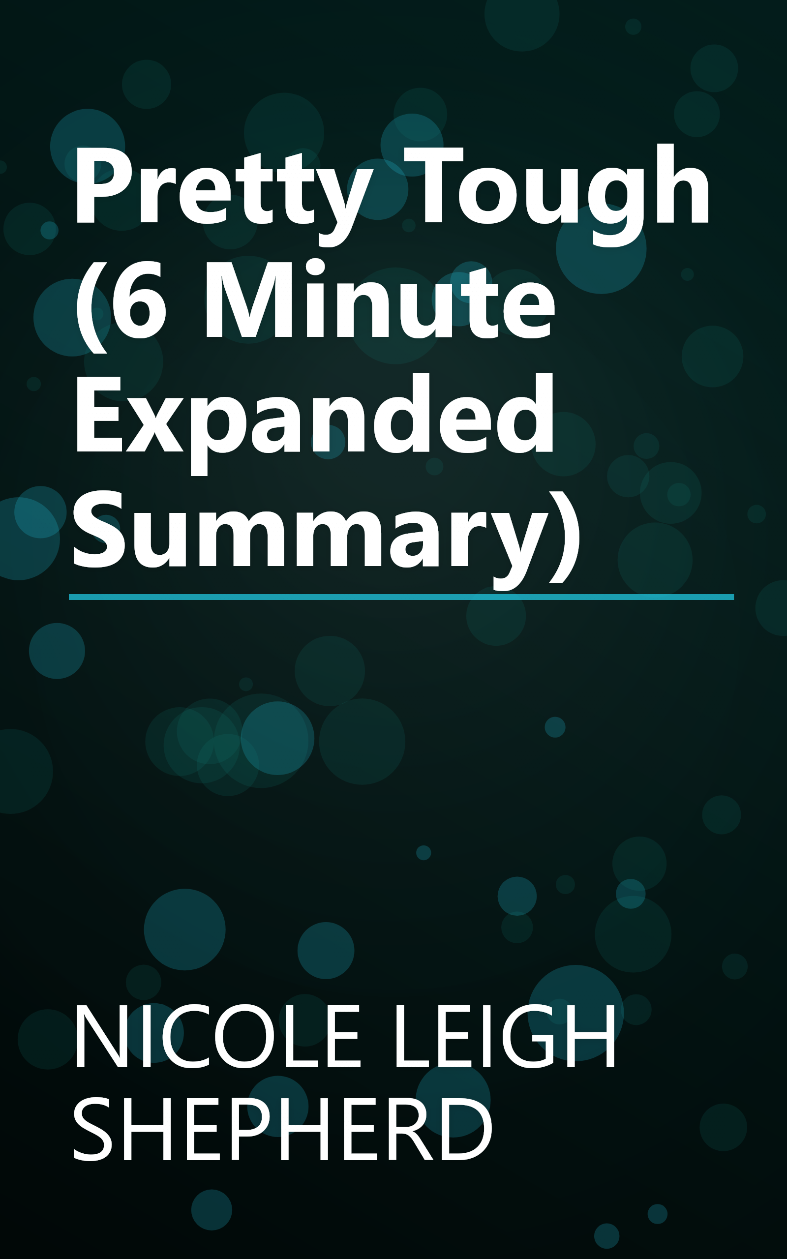 Pretty Tough (6 Minute   Expanded Summary) book cover