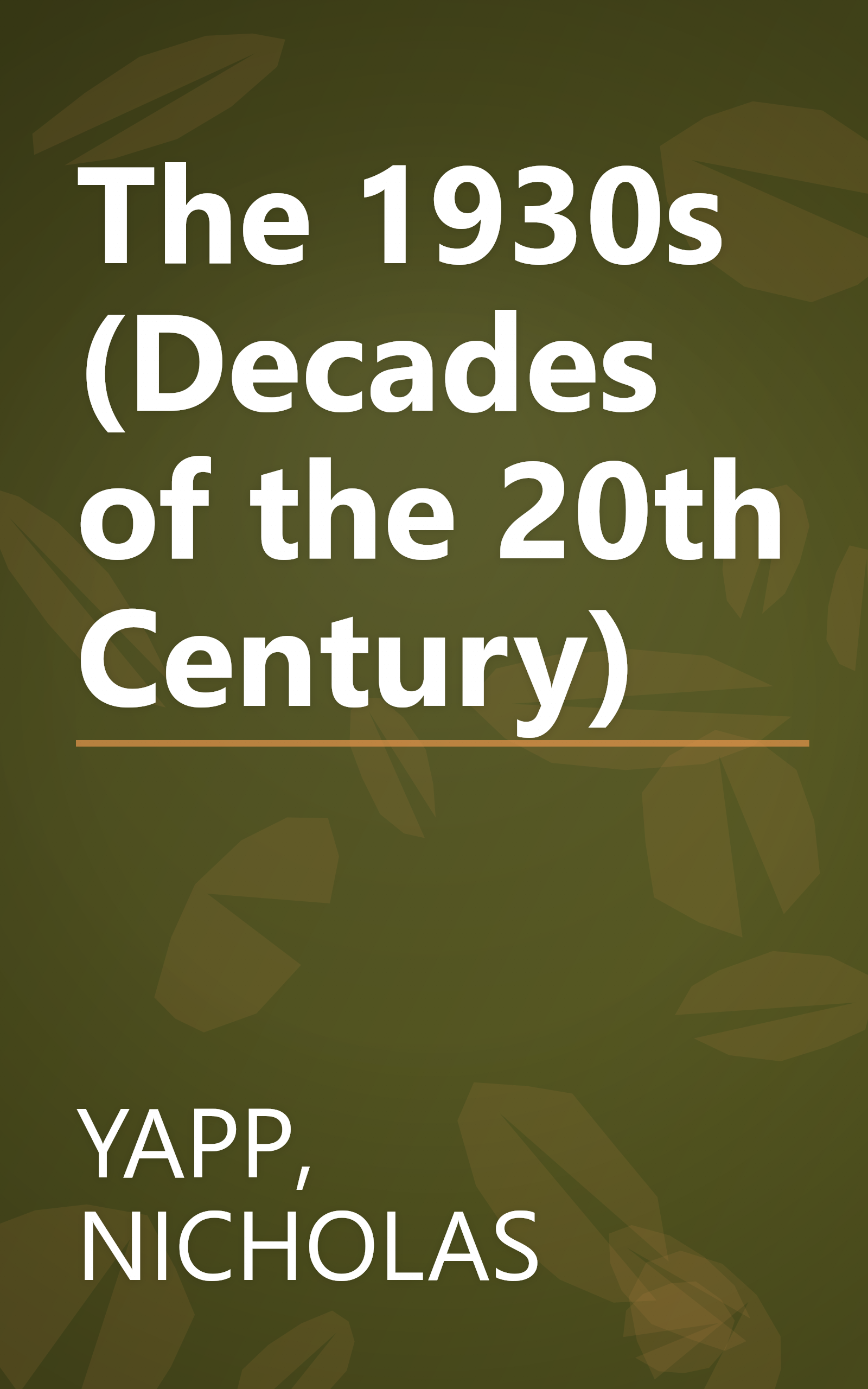 The 1930s (Decades of the 20th Century) book cover