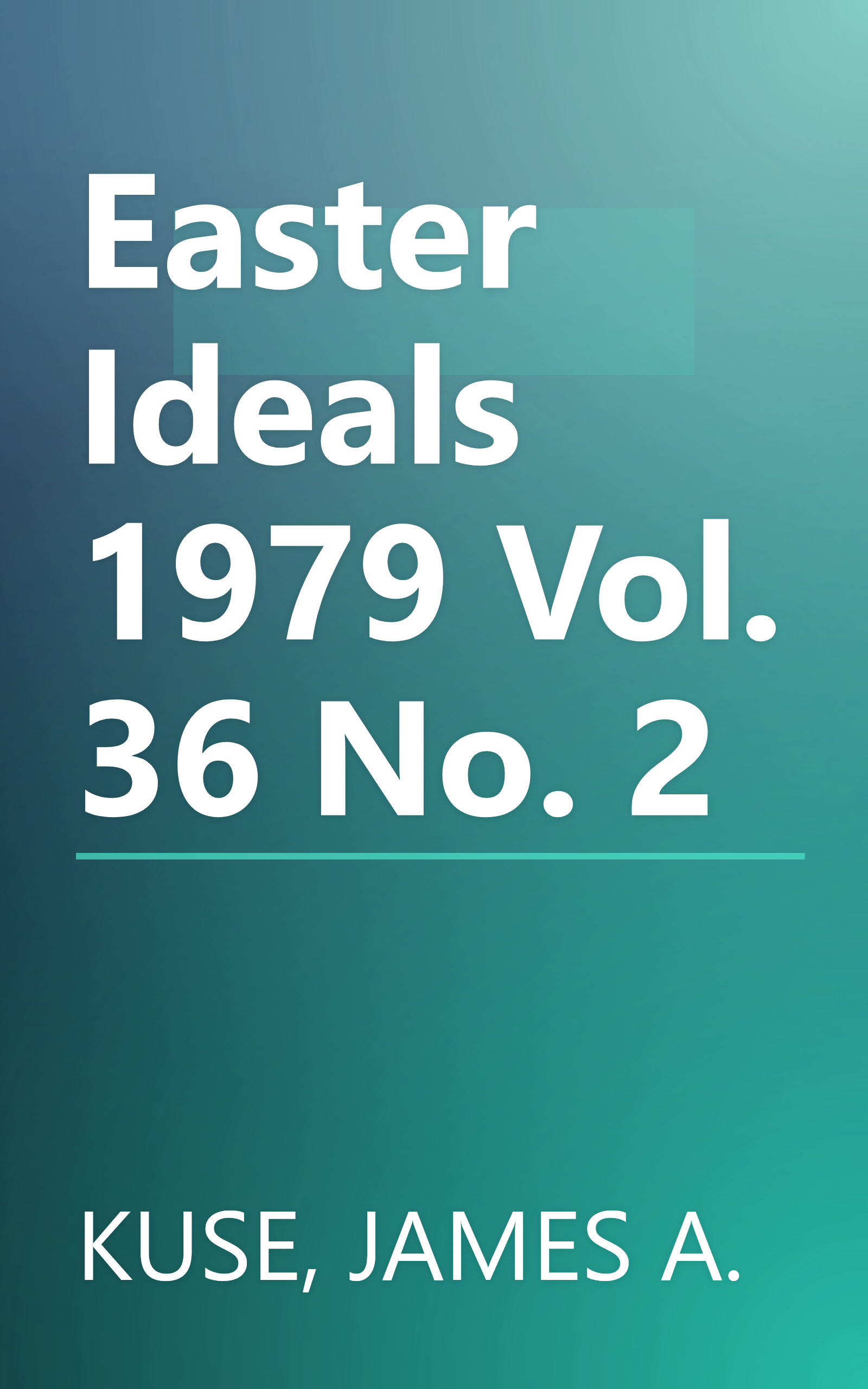 Easter Ideals 1979 Vol. 36 No. 2 book cover