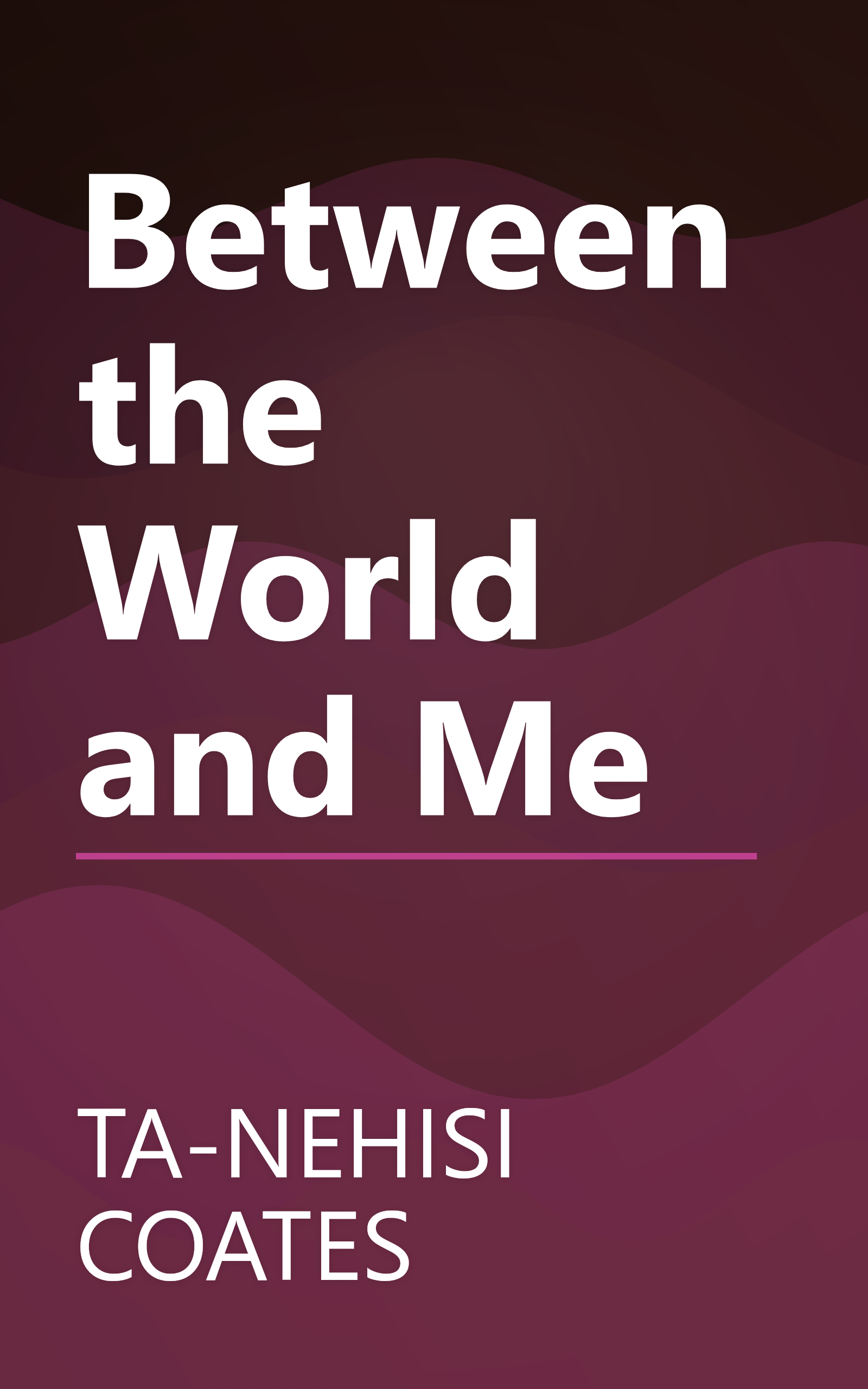 Between the World and Me book cover
