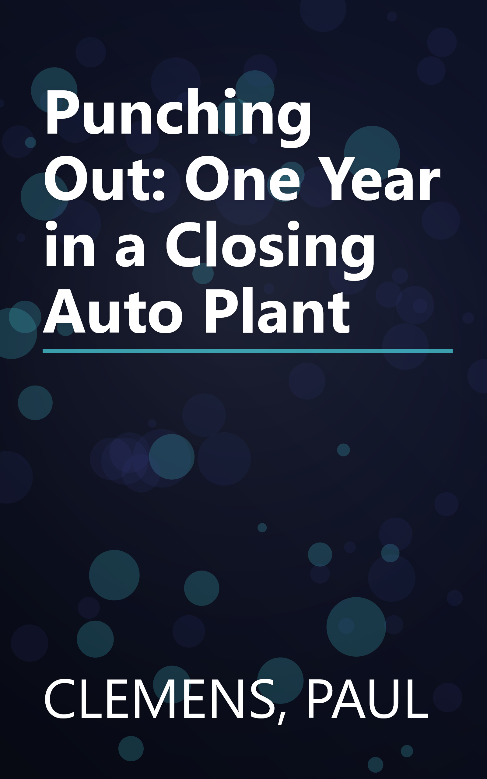 Punching Out: One Year in a Closing Auto Plant book cover