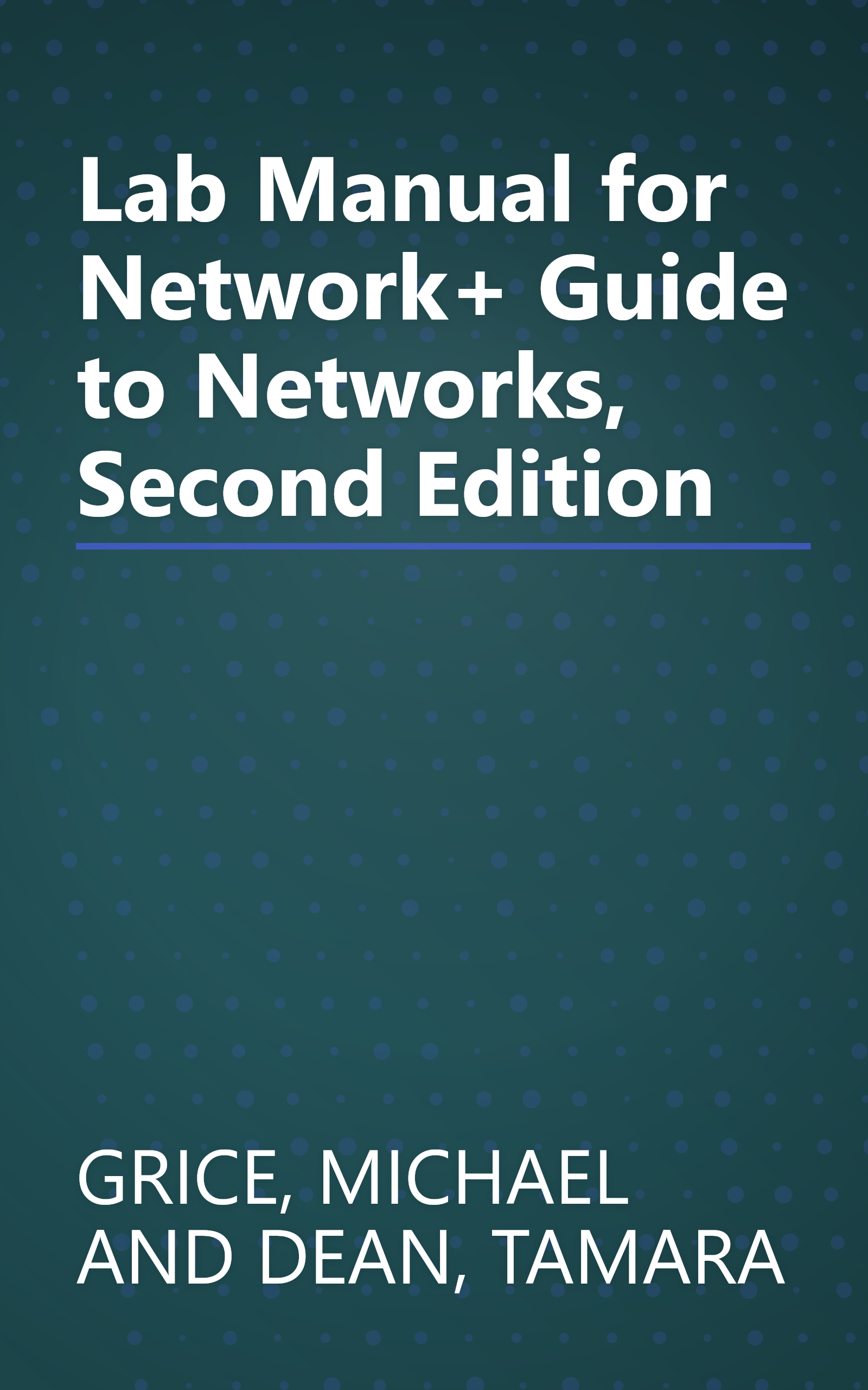 Lab Manual for Network+ Guide to Networks, Second Edition book cover