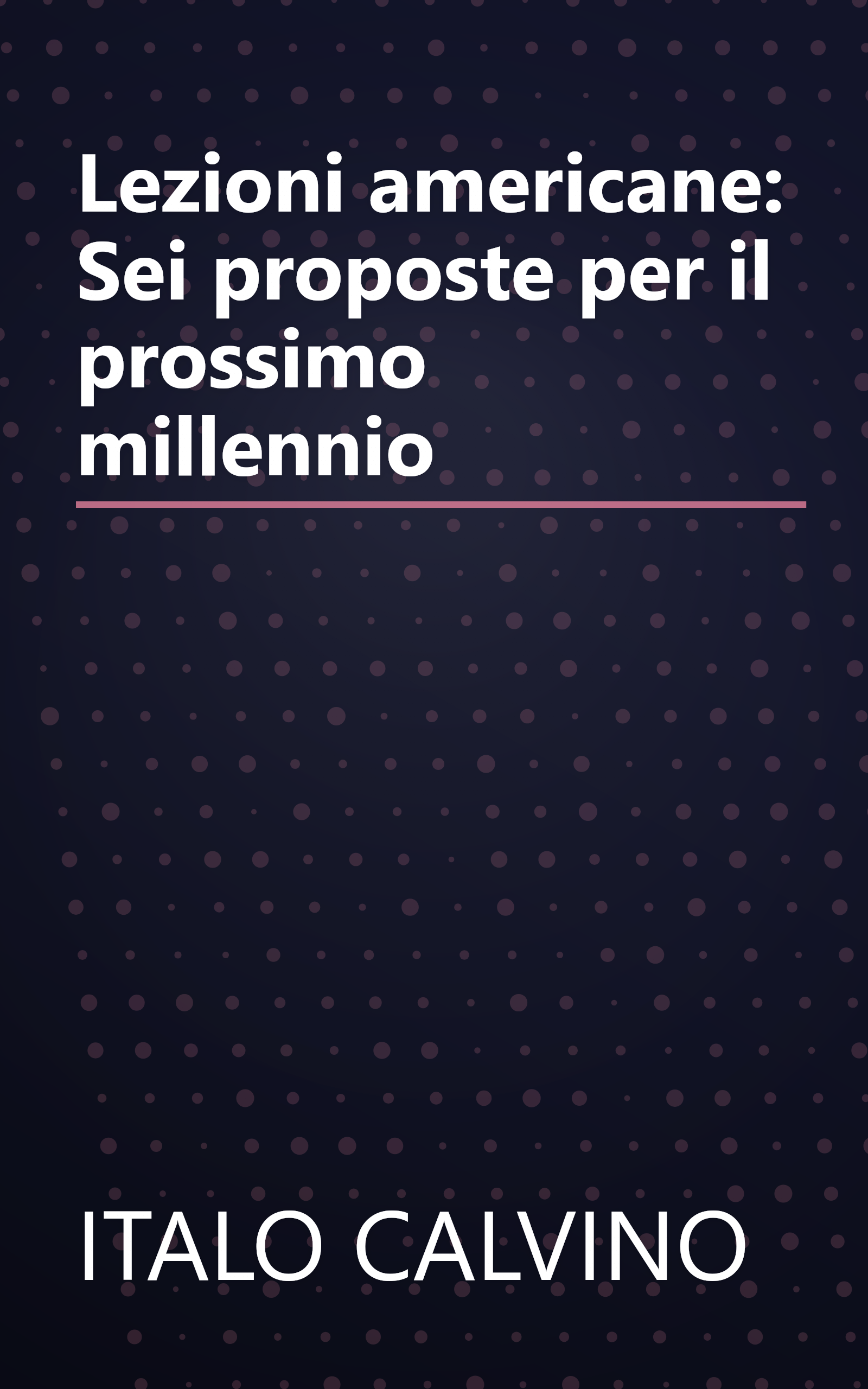 Lezioni americane: Sei proposte per il prossimo millennio book cover