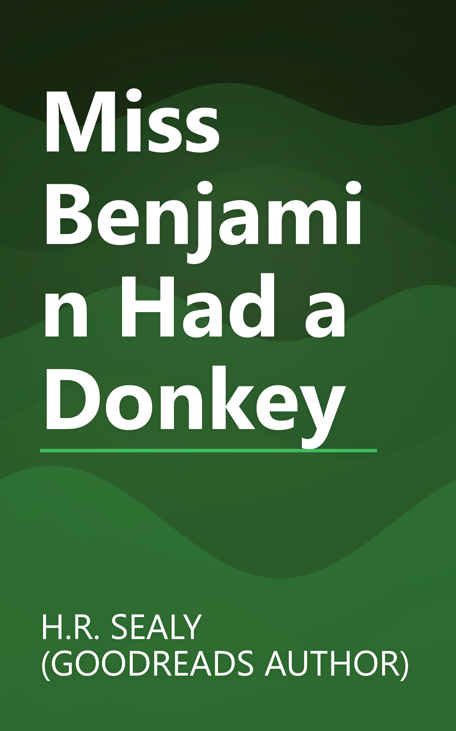 Miss Benjamin Had a Donkey book cover