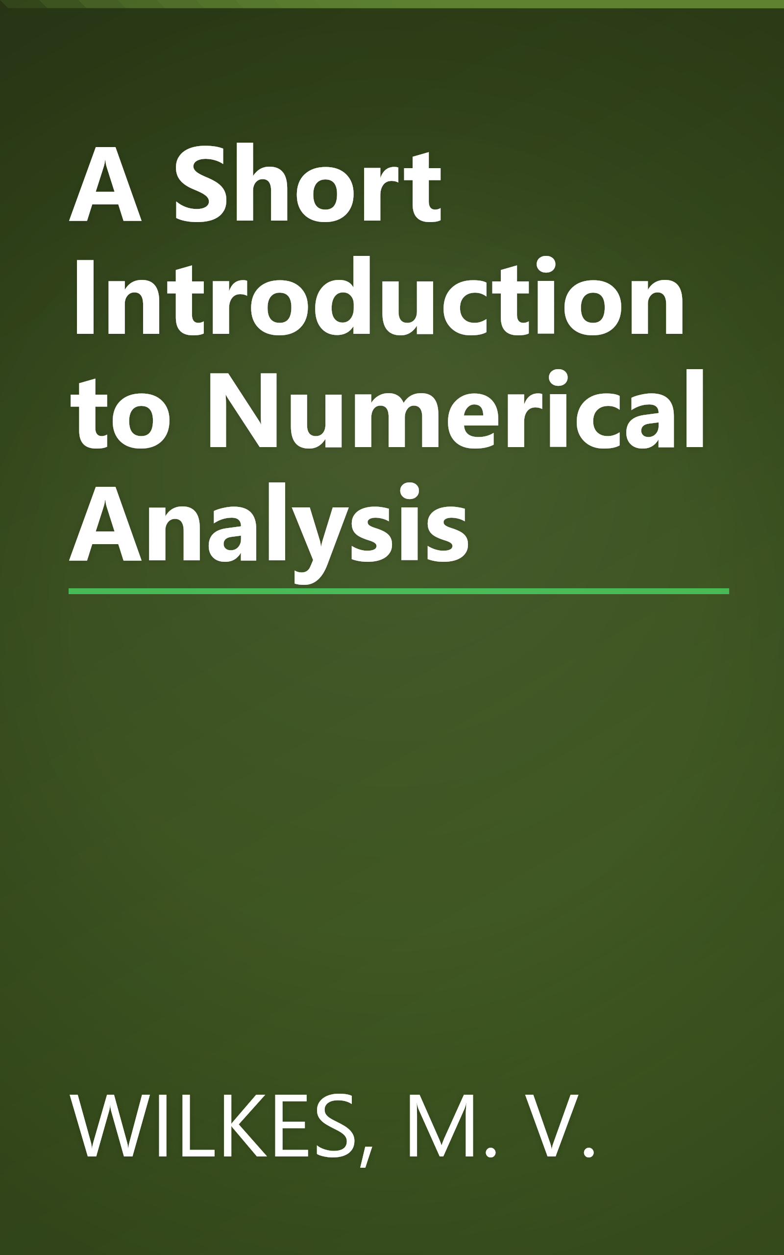 A Short Introduction to Numerical Analysis book cover