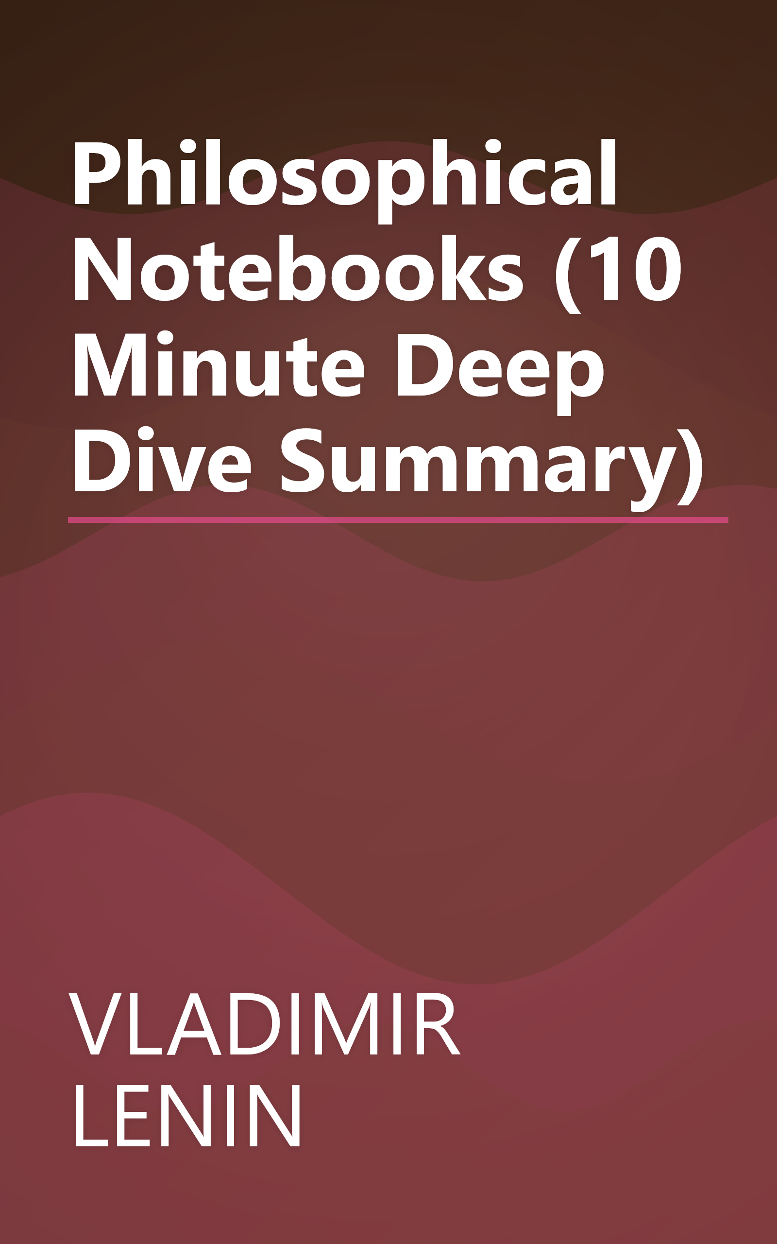 Philosophical Notebooks (10 Minute   Deep Dive Summary) book cover