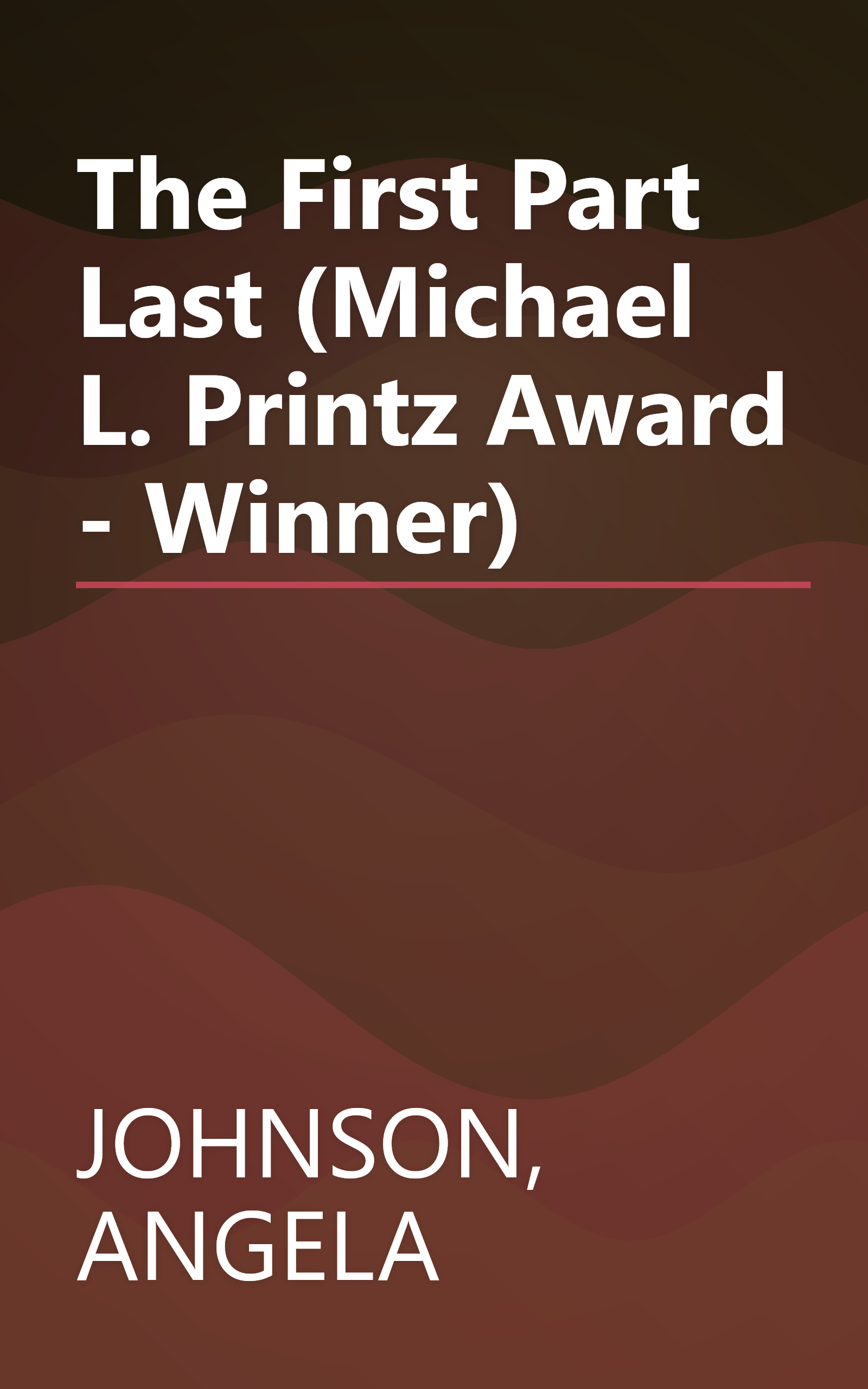 The First Part Last (Michael L. Printz Award - Winner) book cover