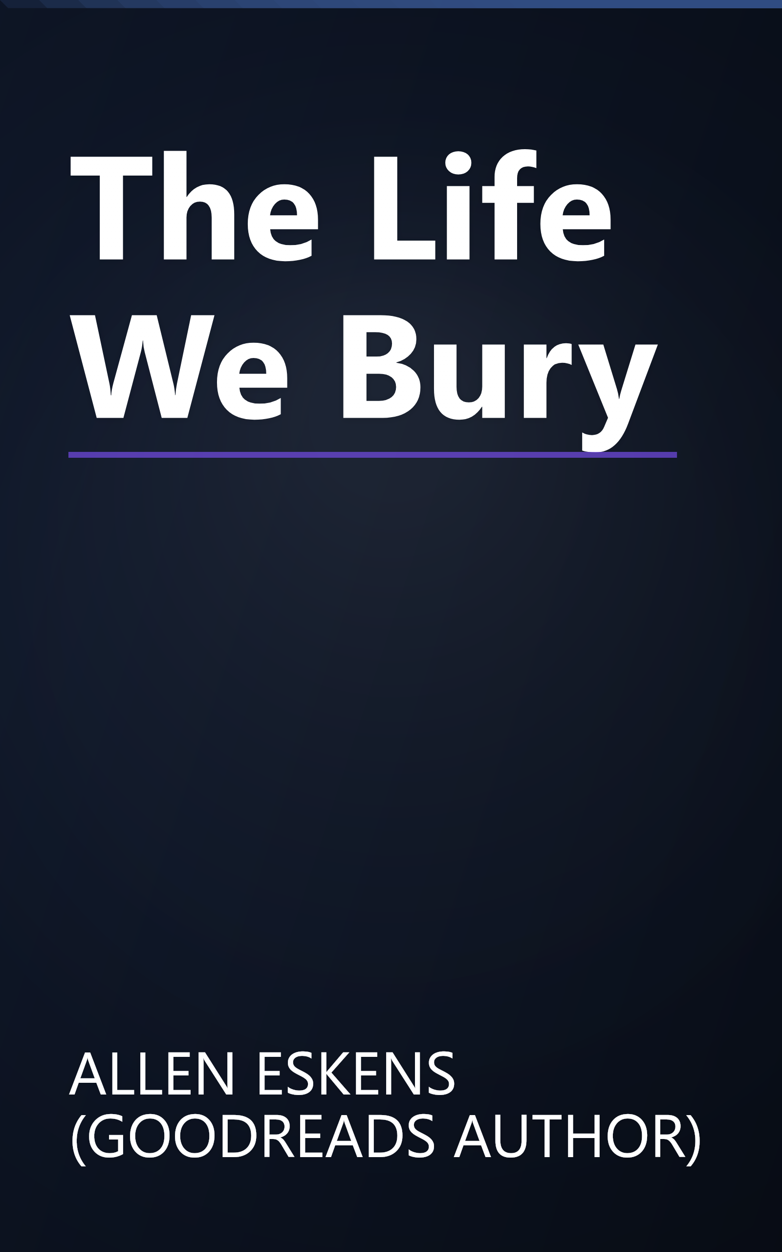 The Life We Bury book cover