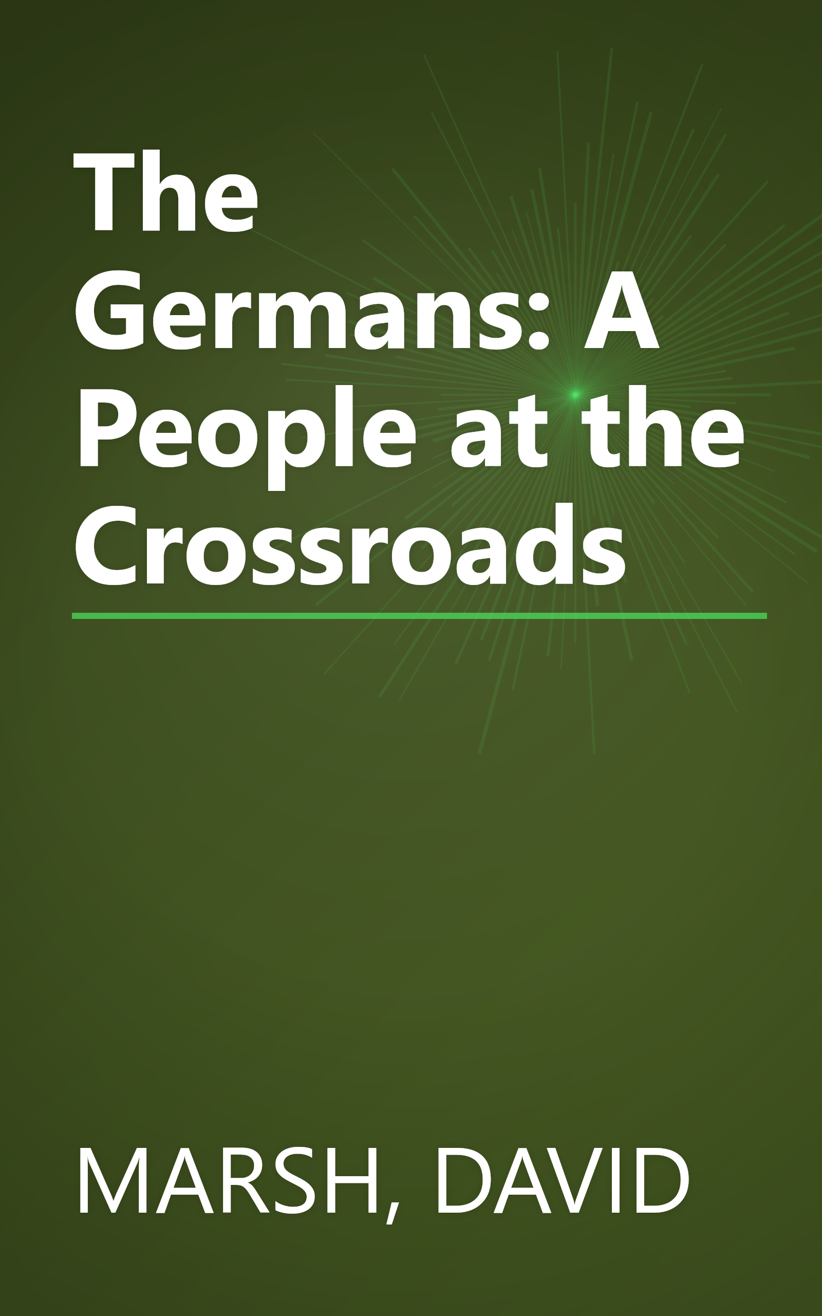 The Germans: A People at the Crossroads book cover
