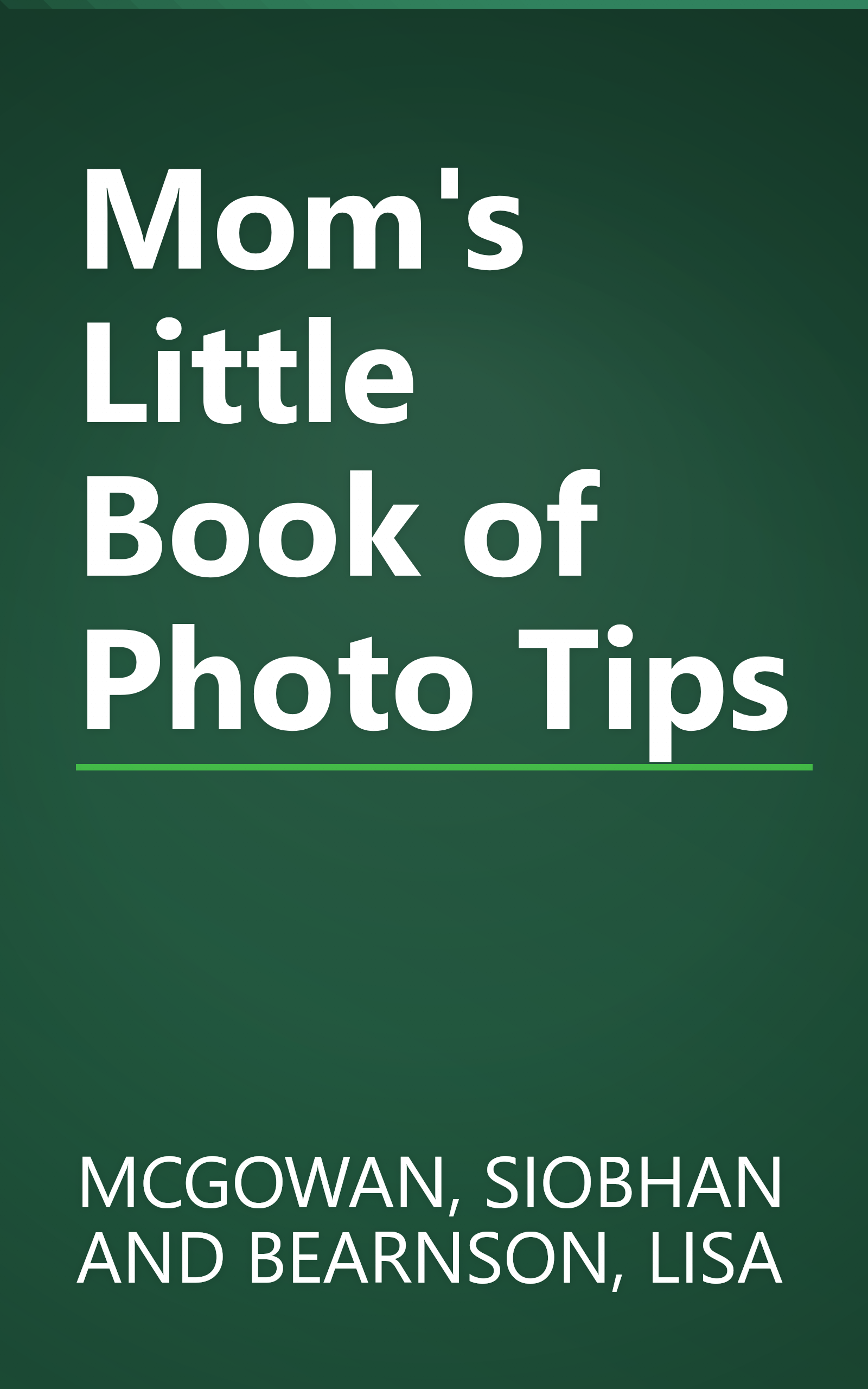 Mom's Little Book of Photo Tips book cover