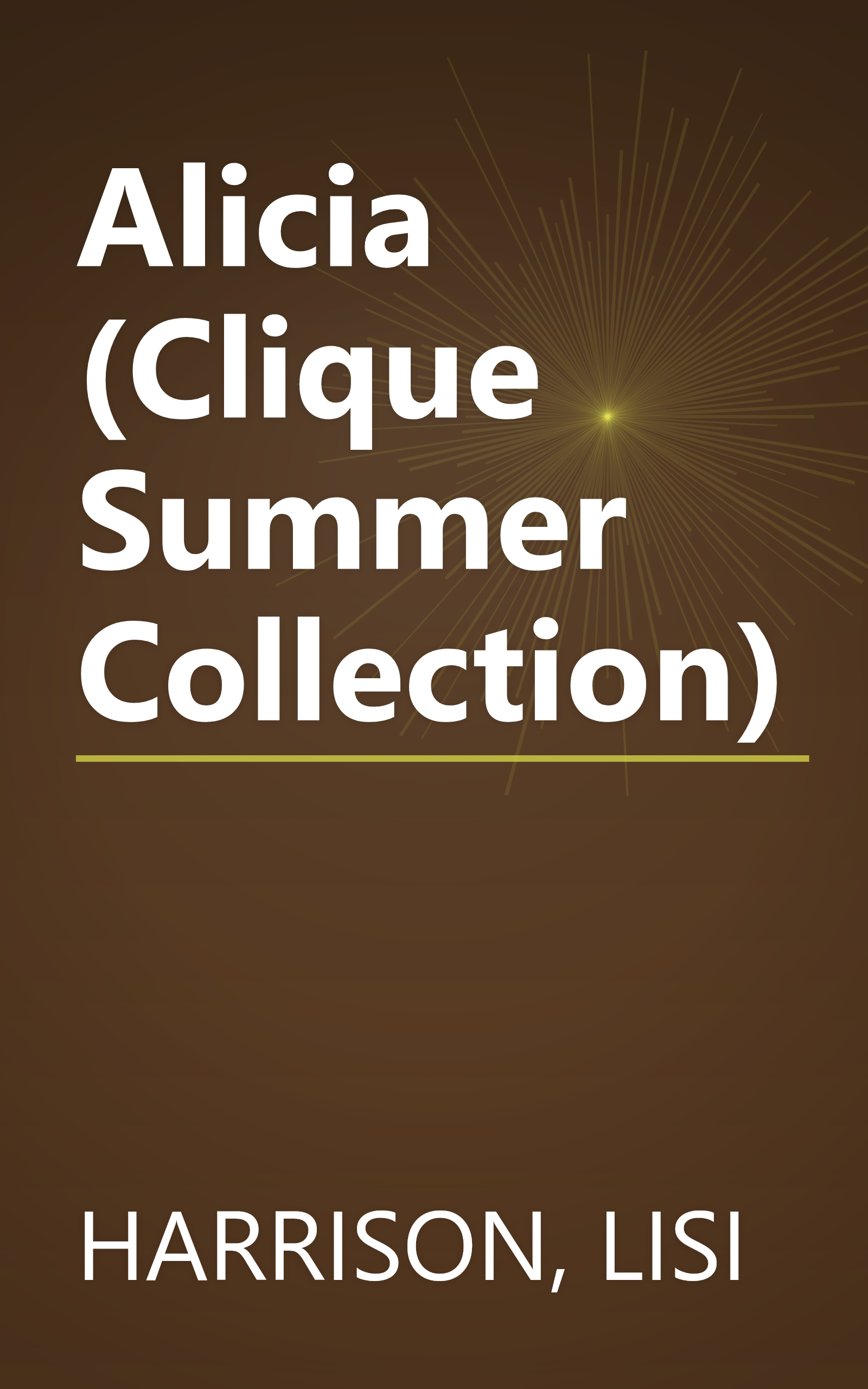 Alicia (Clique Summer Collection) book cover