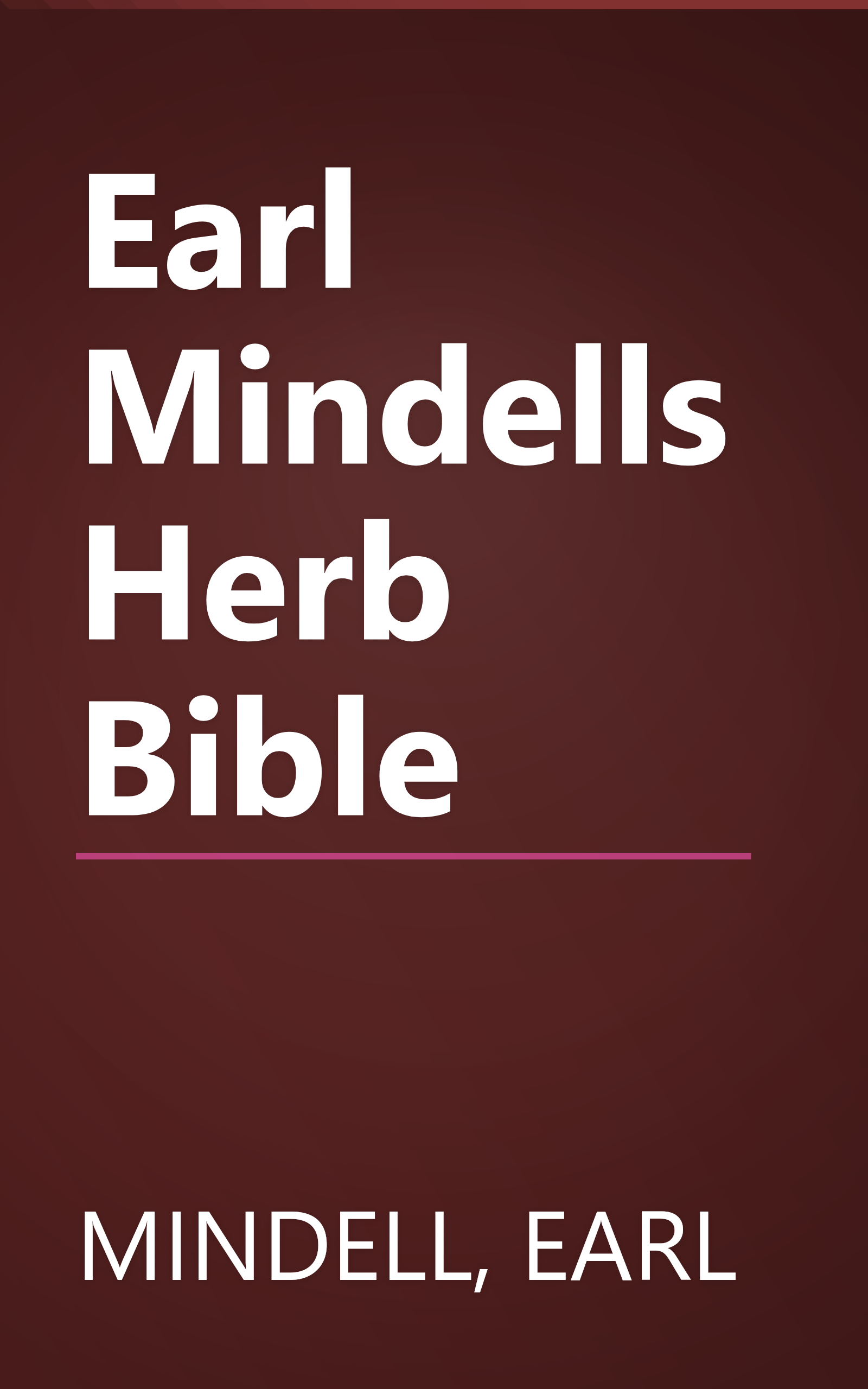 Earl Mindells Herb Bible book cover
