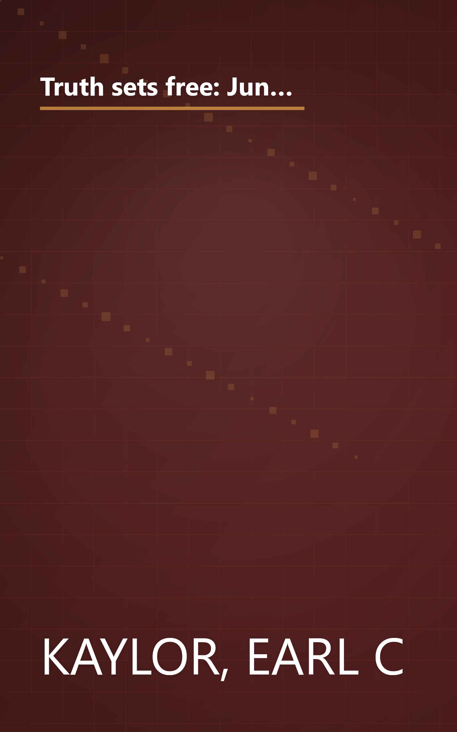 Truth sets free: Juniata Independent College in Pennsylvania, founded by the brethren, 1876 : a centennial history book cover