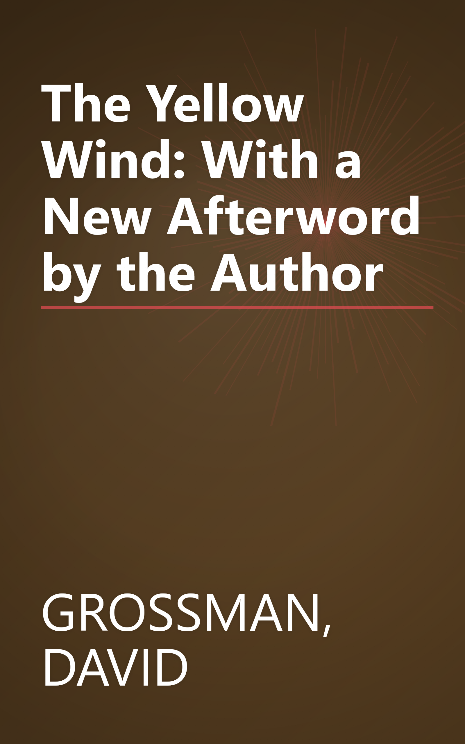 The Yellow Wind: With a New Afterword by the Author book cover