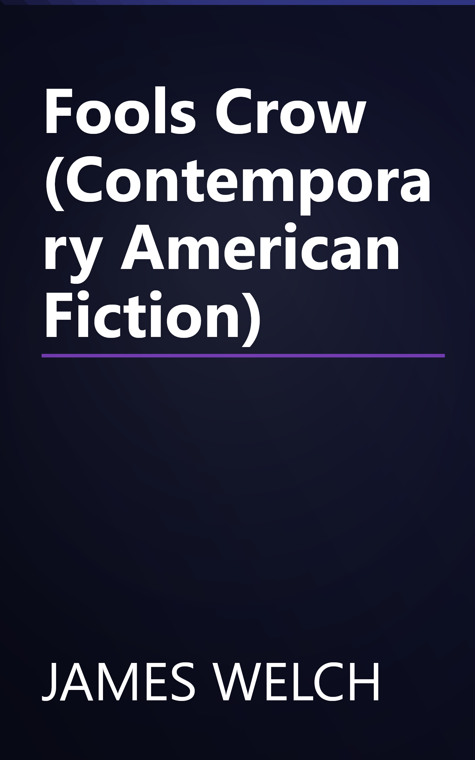 Fools Crow (Contemporary American Fiction) book cover