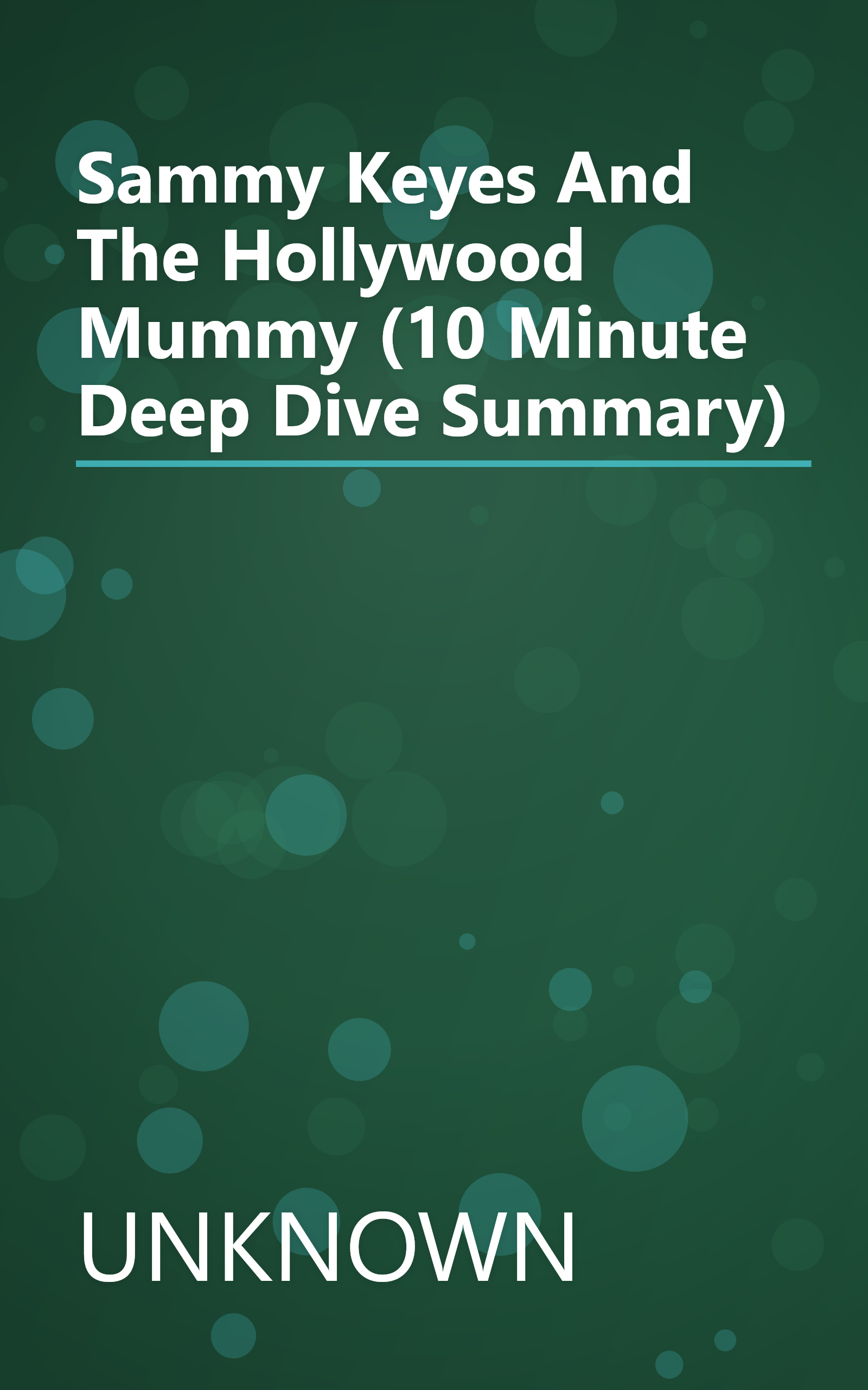 Sammy Keyes And The Hollywood Mummy (10 Minute   Deep Dive Summary) book cover