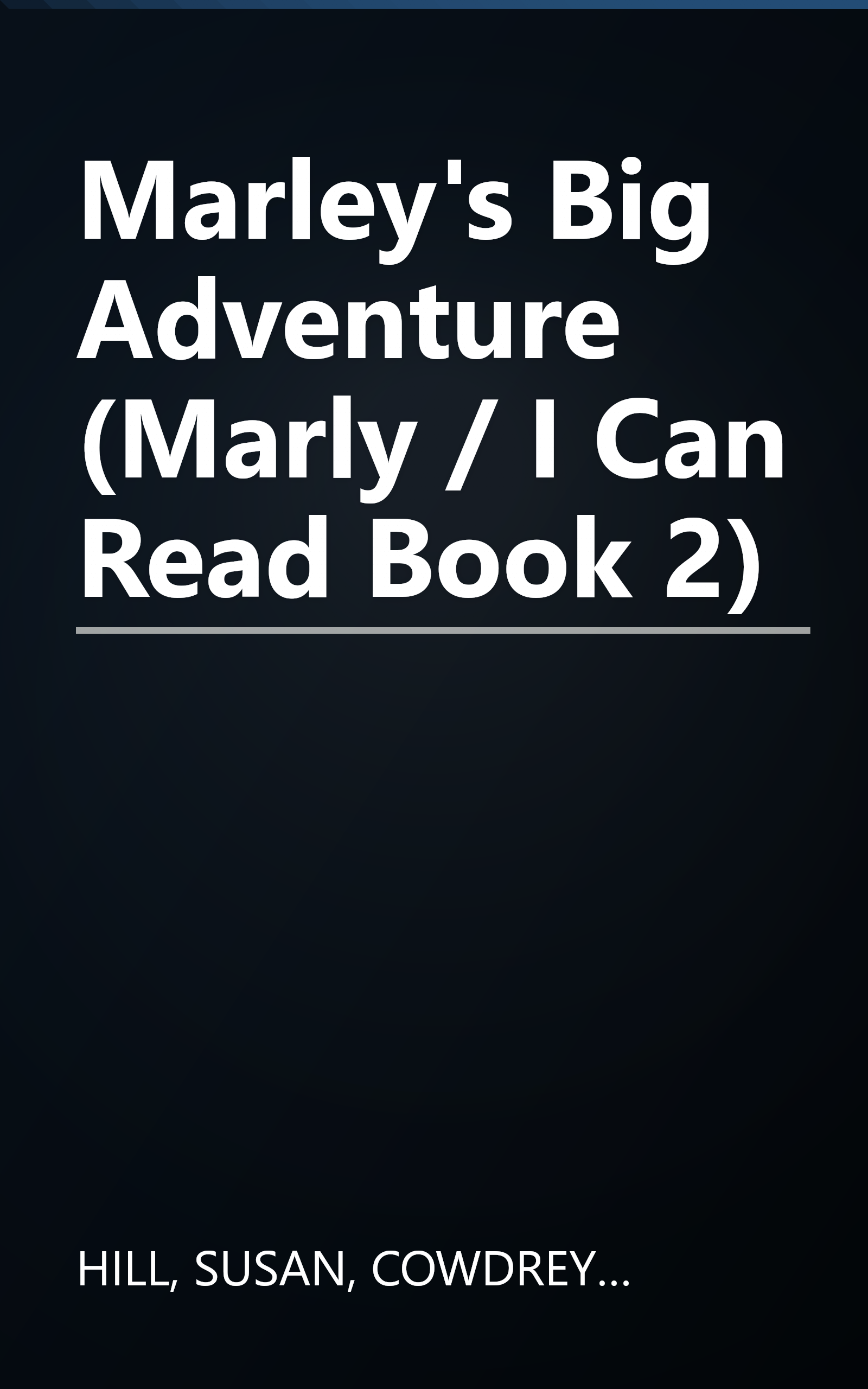 Marley's Big Adventure (Marly / I Can Read Book 2) book cover
