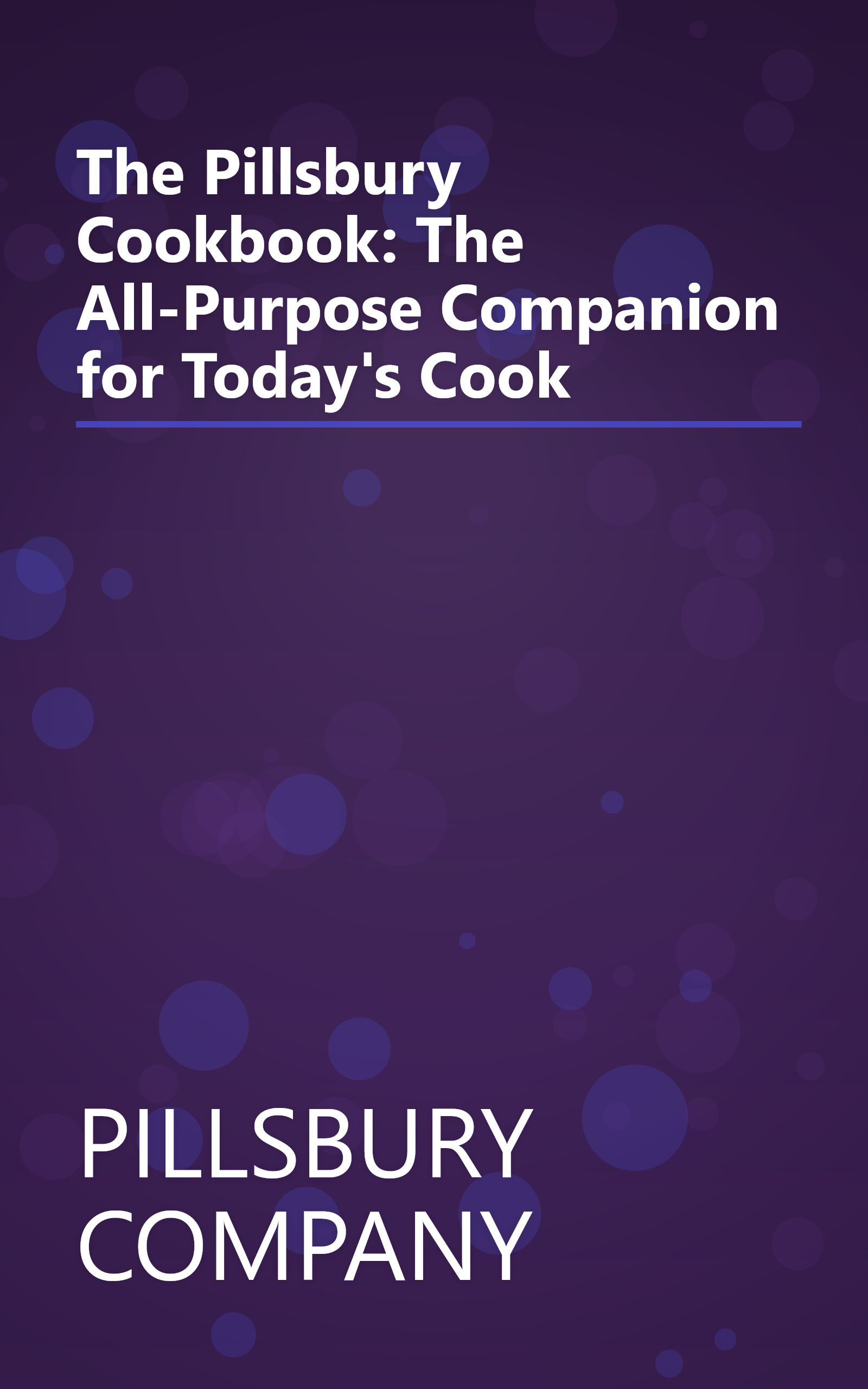 The Pillsbury Cookbook: The All-Purpose Companion for Today's Cook book cover