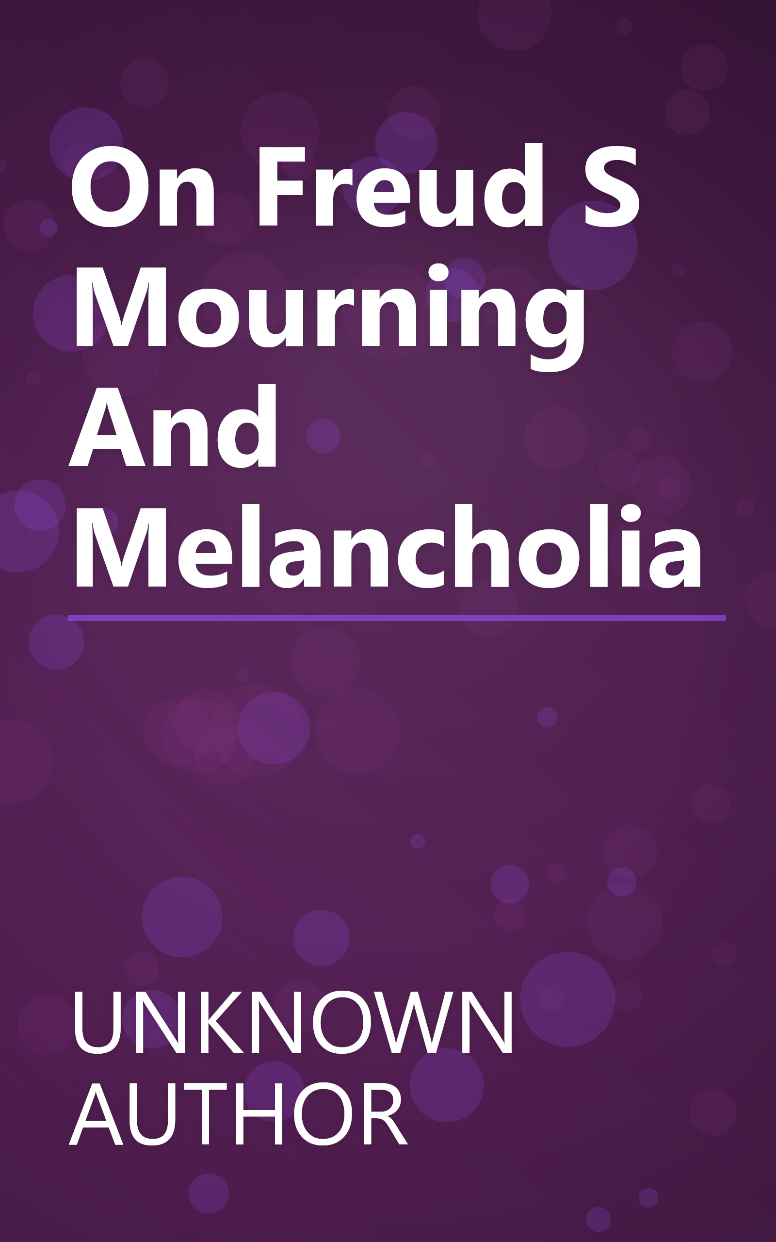On Freud S  Mourning And Melancholia book cover