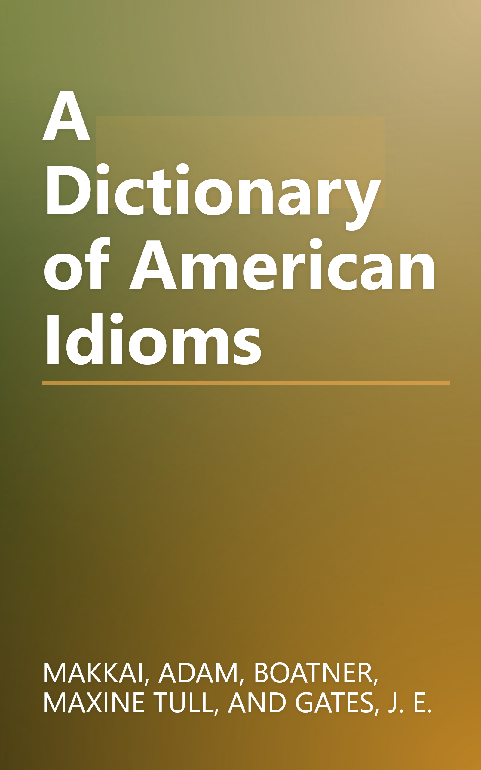 A Dictionary of American Idioms book cover