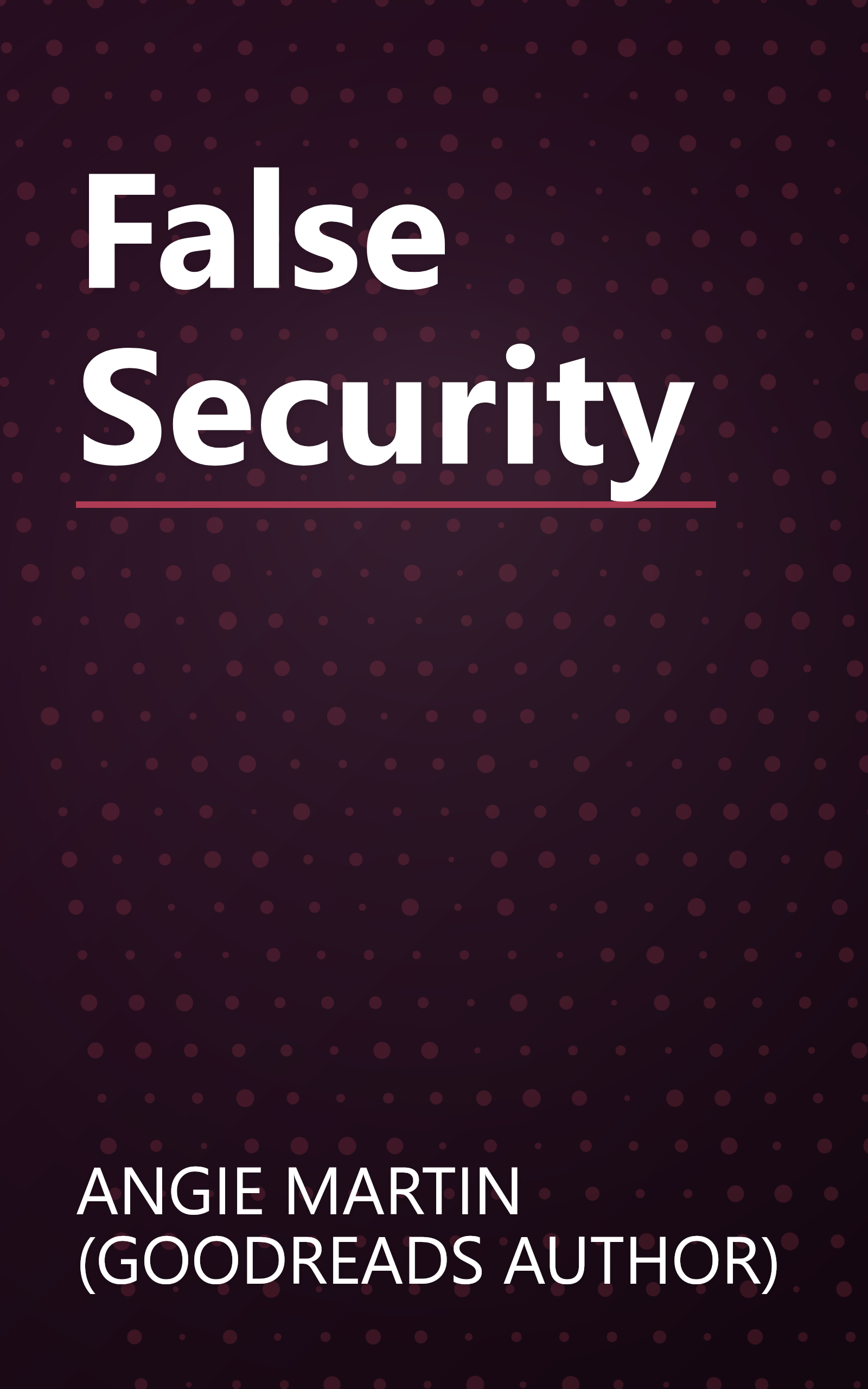False Security book cover