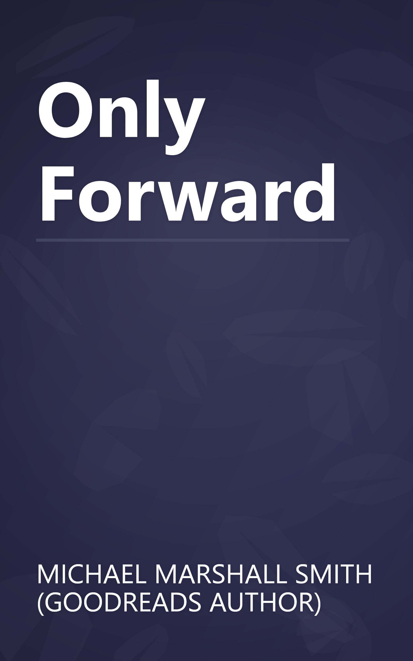 Only Forward book cover