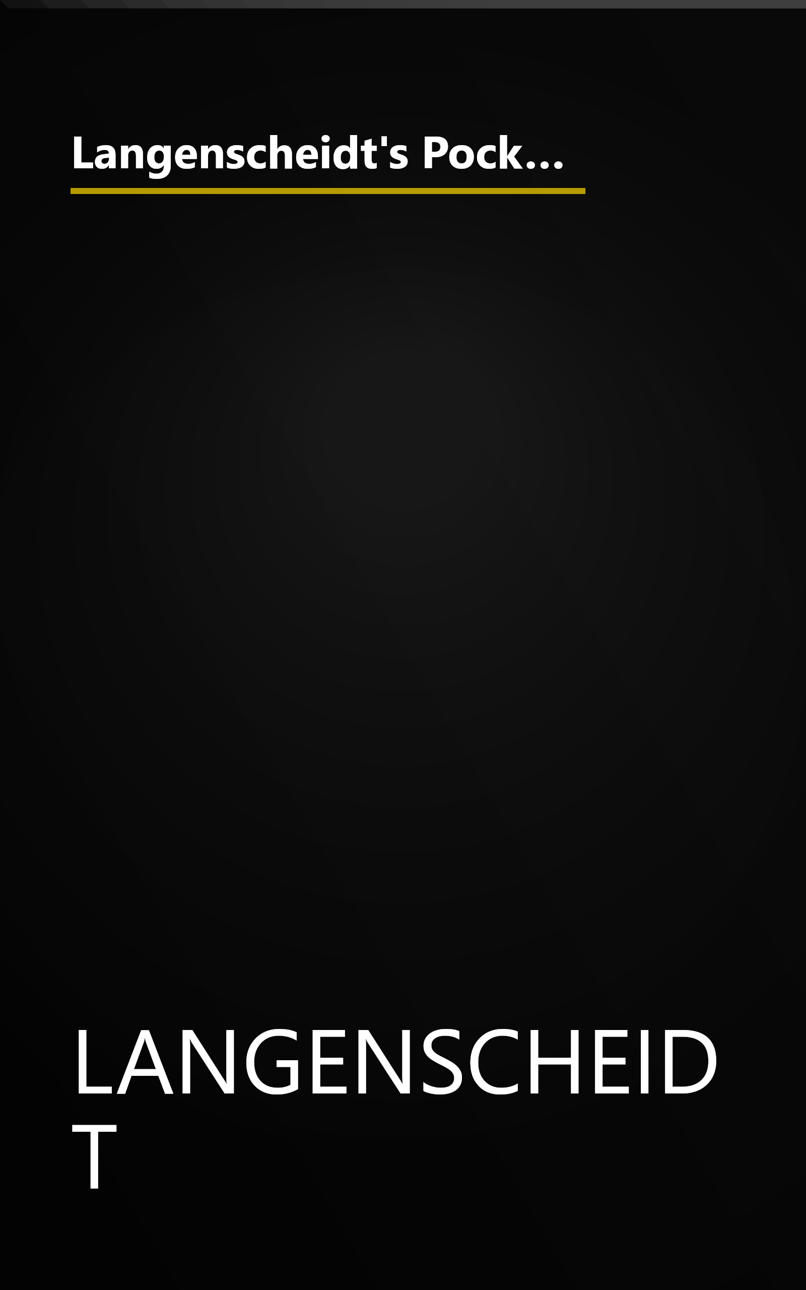 Langenscheidt's Pocket Dictionary: Spanish-English / English-Spanish (Langenscheidt Pocket Dictionaries) (English and Spanish Edition) book cover