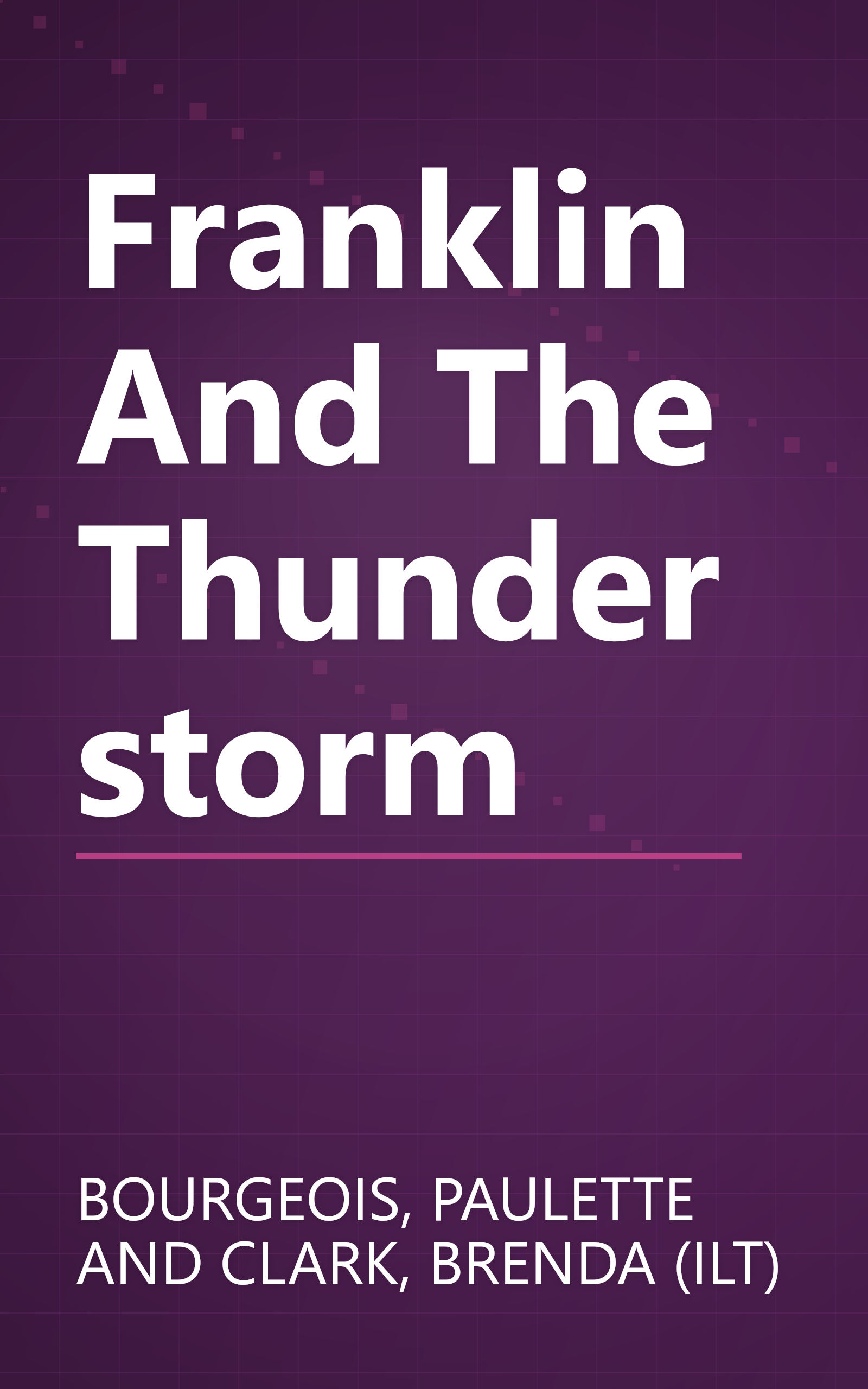 Franklin And The Thunderstorm book cover
