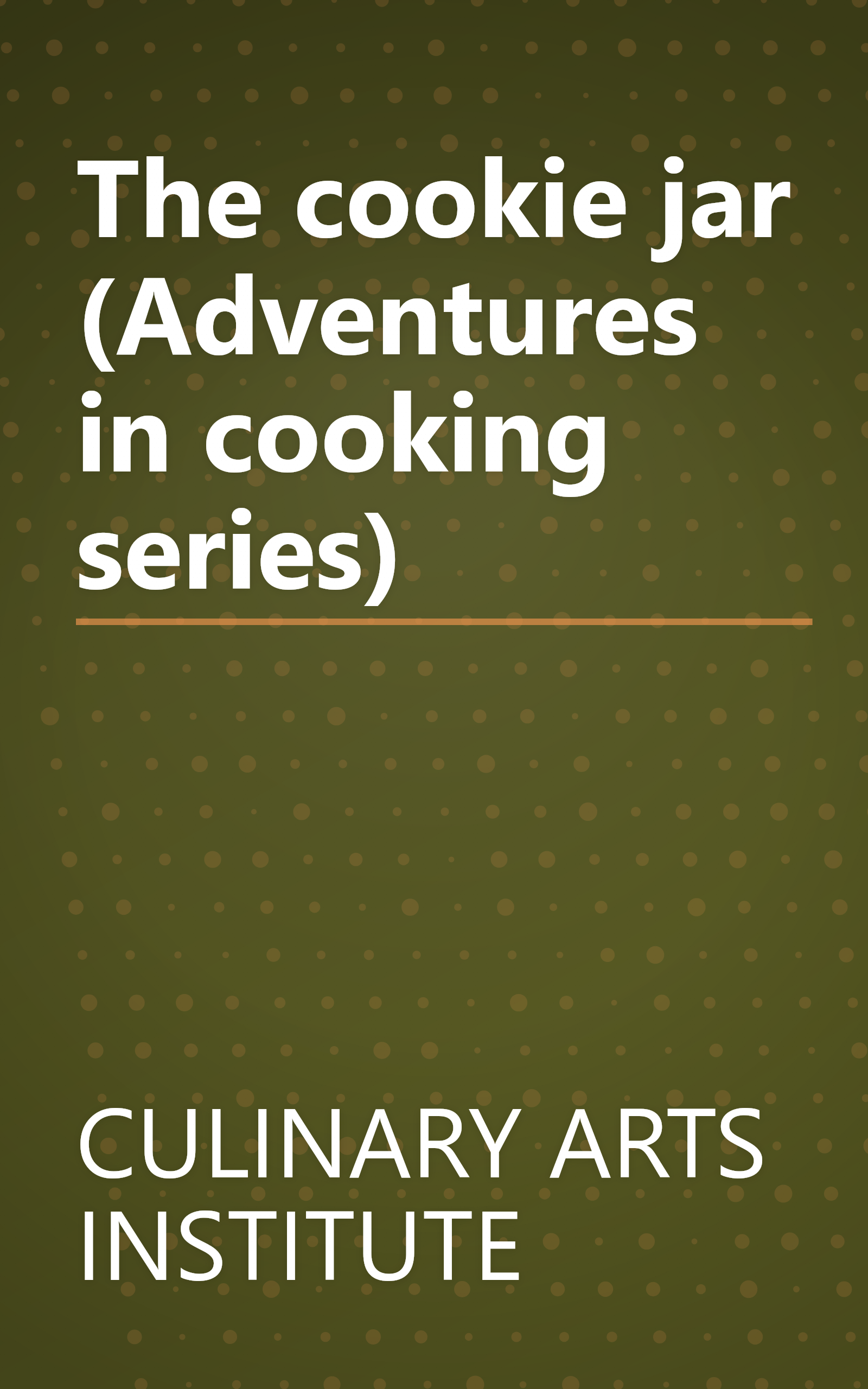 The cookie jar (Adventures in cooking series) book cover