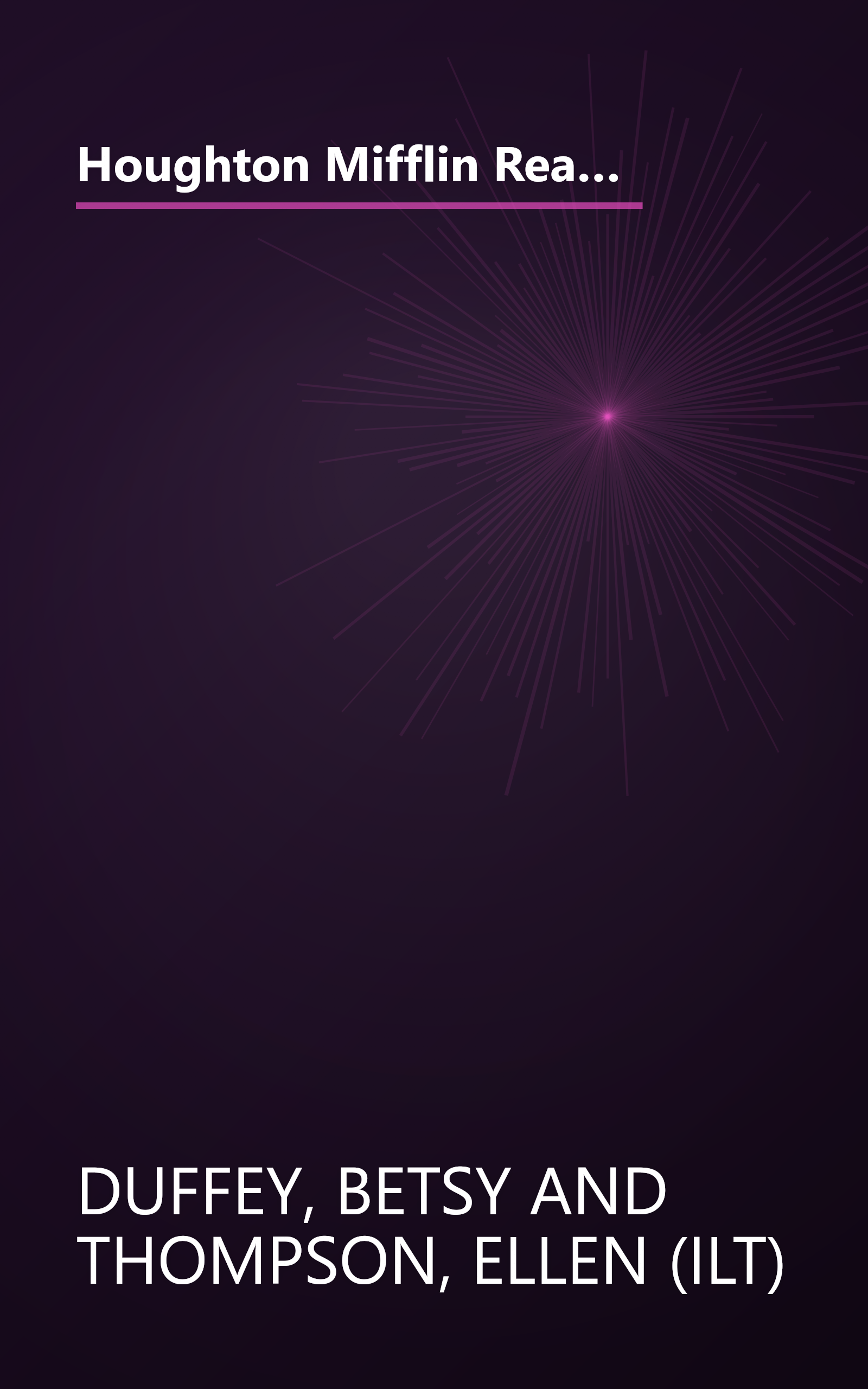 Houghton Mifflin Reading: The Nation's Choice: Theme Paperbacks, Above-Level Grade 2.2 Theme 4 - Spotlight on Cody book cover