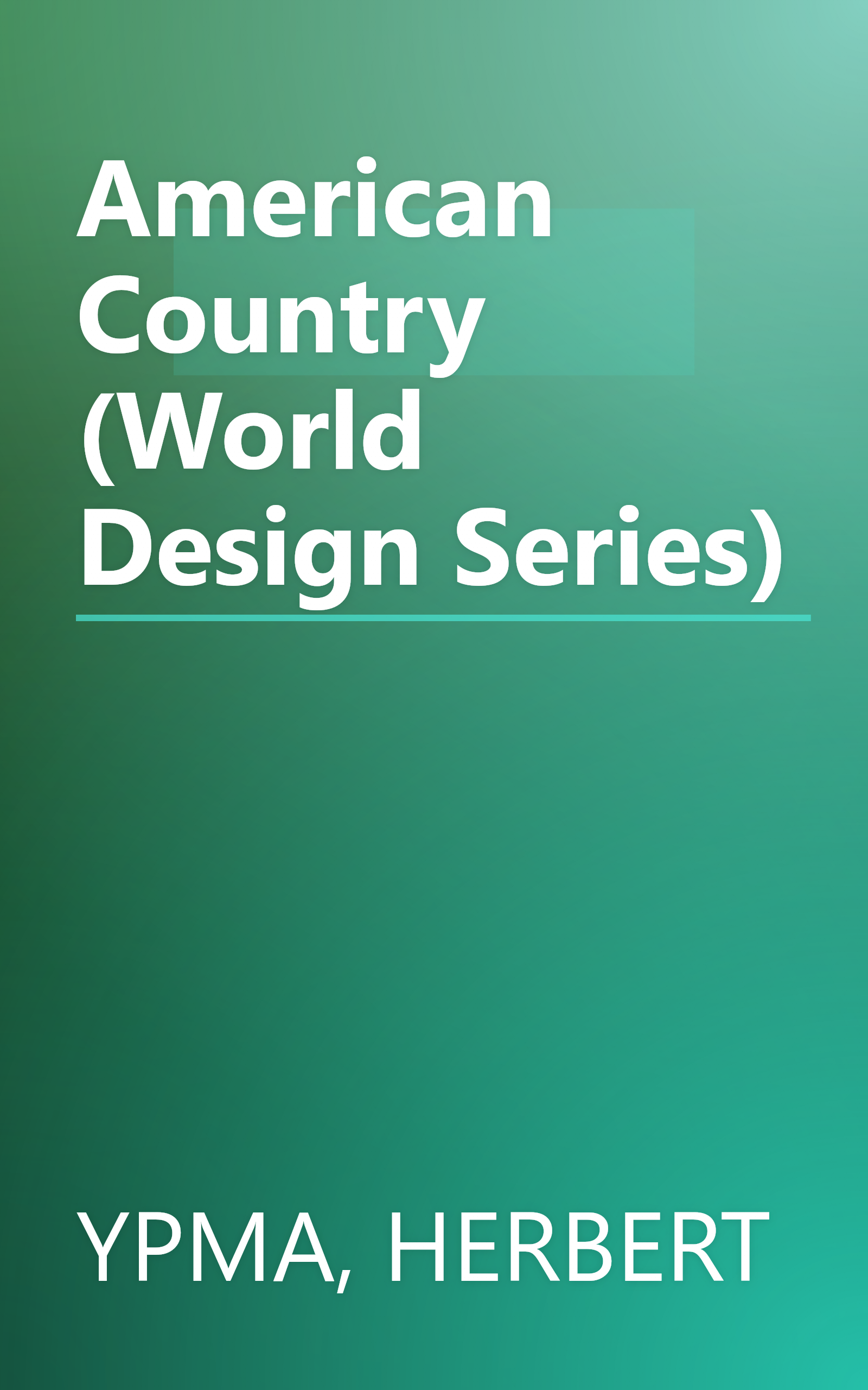 American Country (World Design Series) book cover