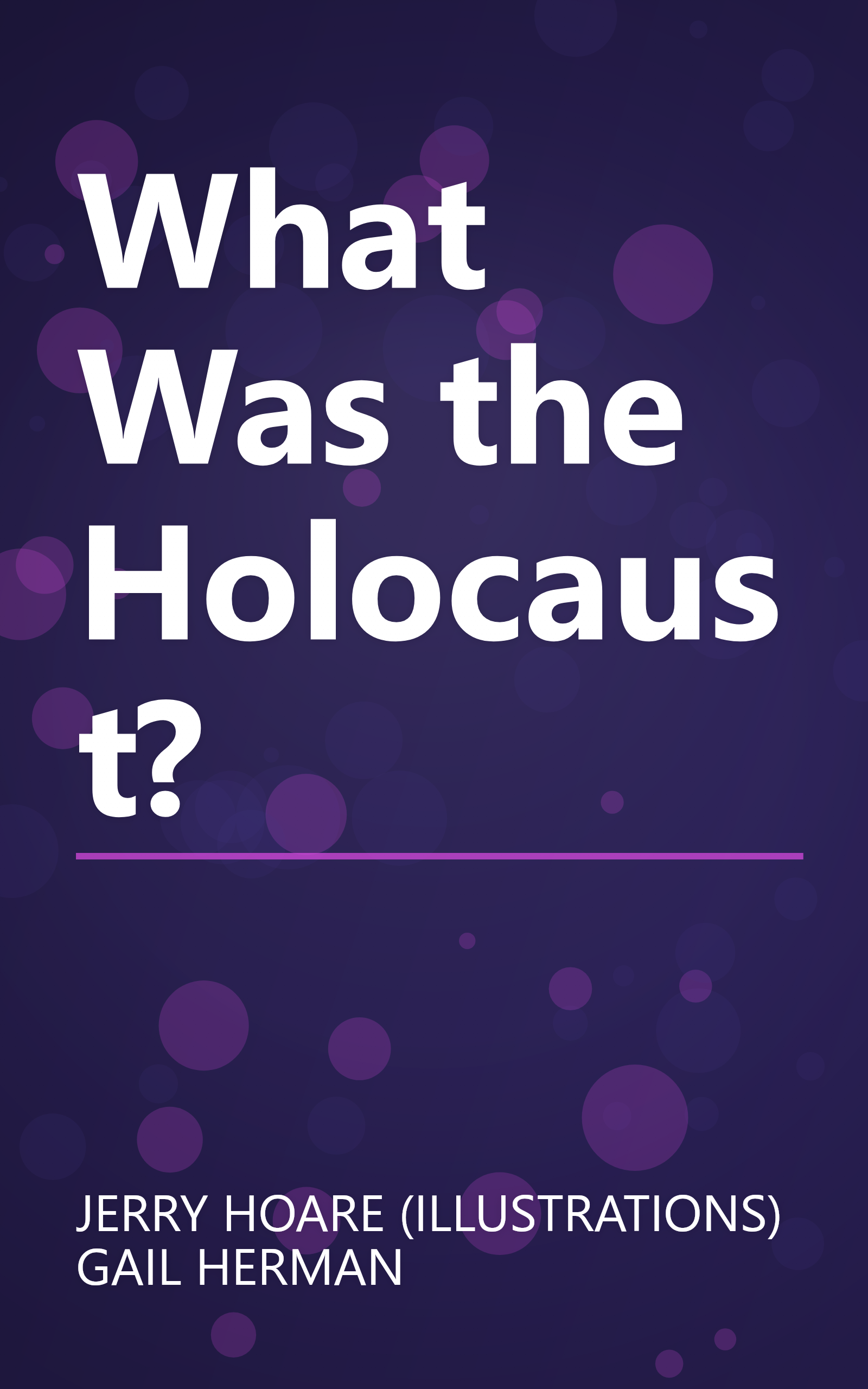 What Was the Holocaust? book cover