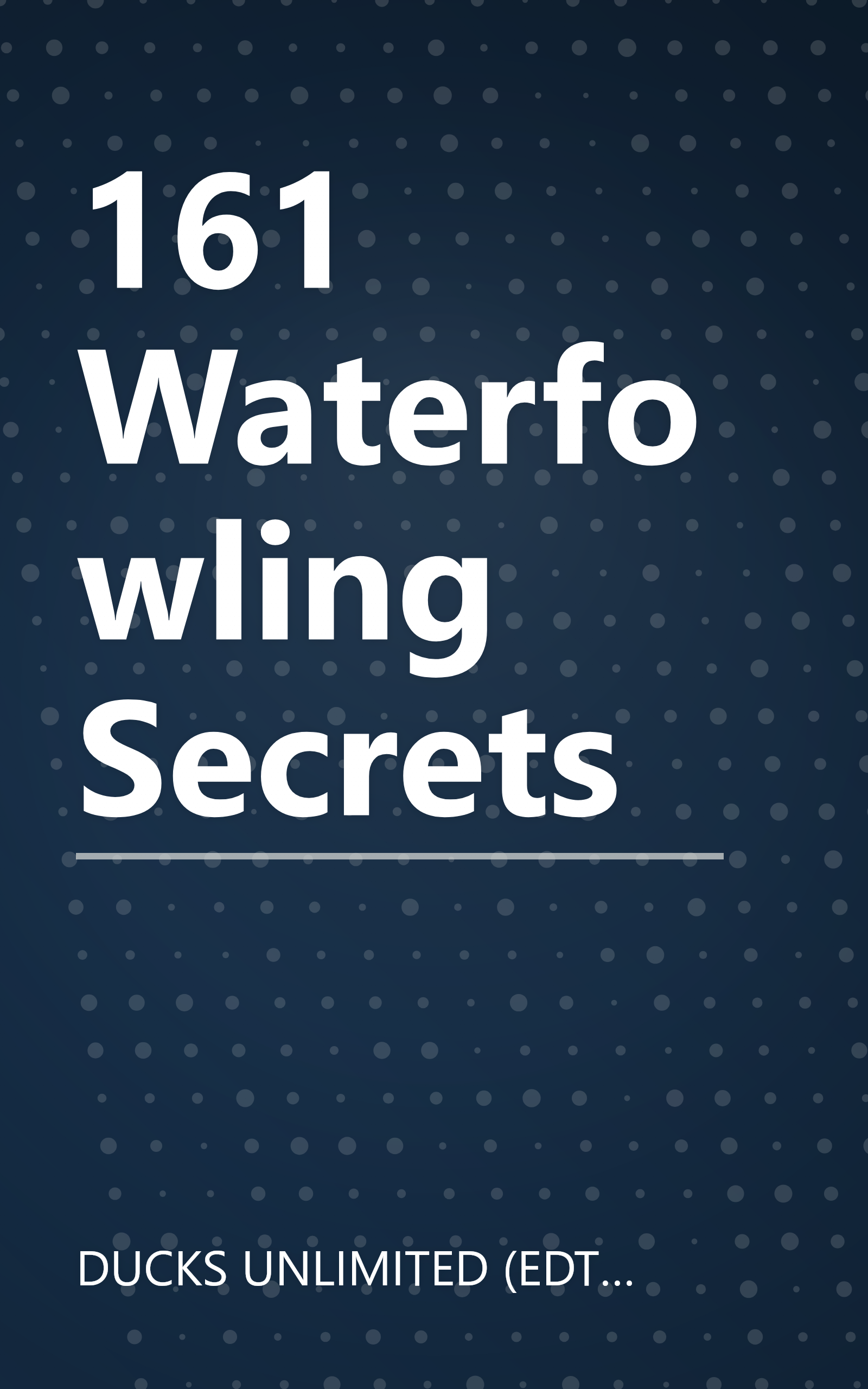 161 Waterfowling Secrets book cover