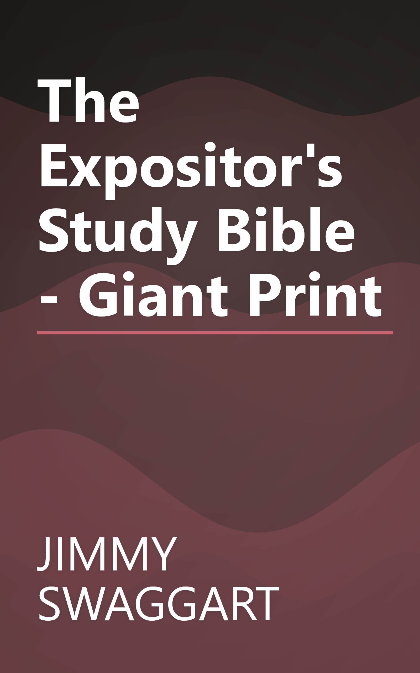 The Expositor's Study Bible - Giant Print book cover
