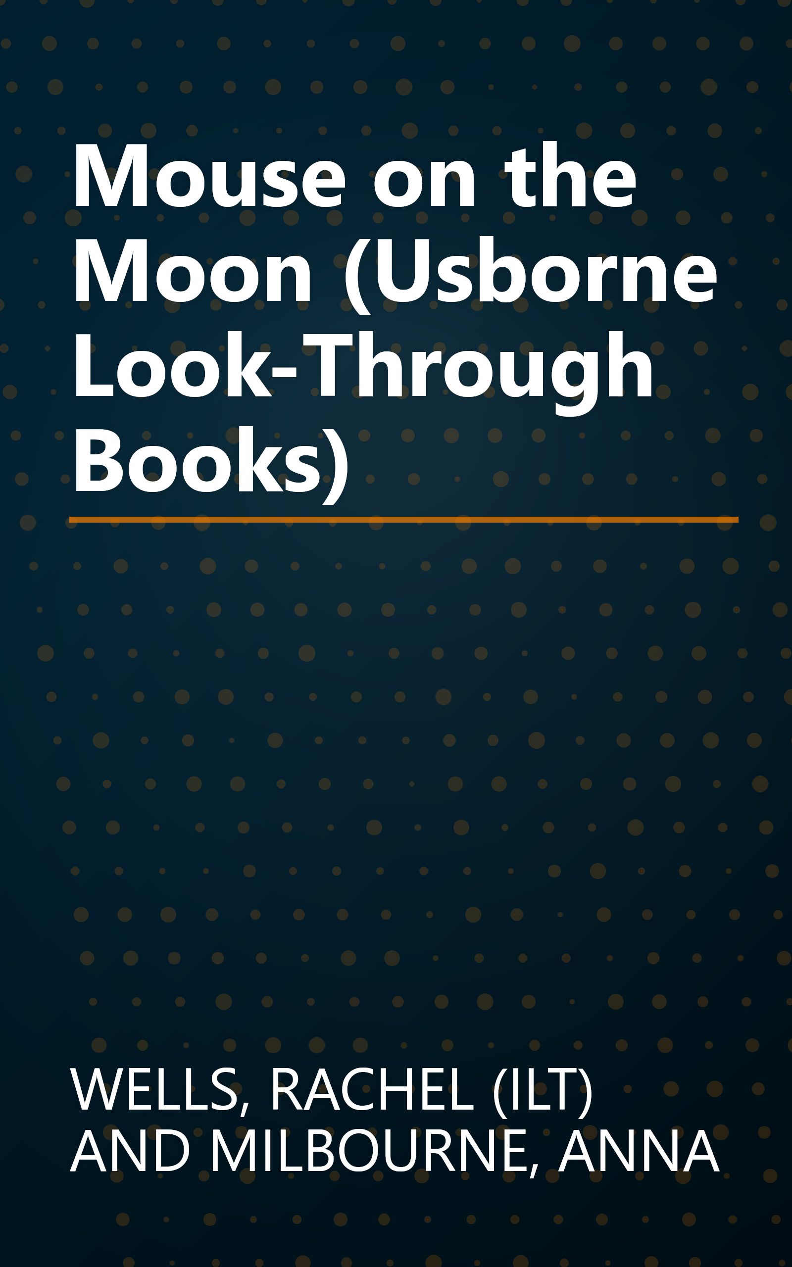 Mouse on the Moon (Usborne Look-Through Books) book cover