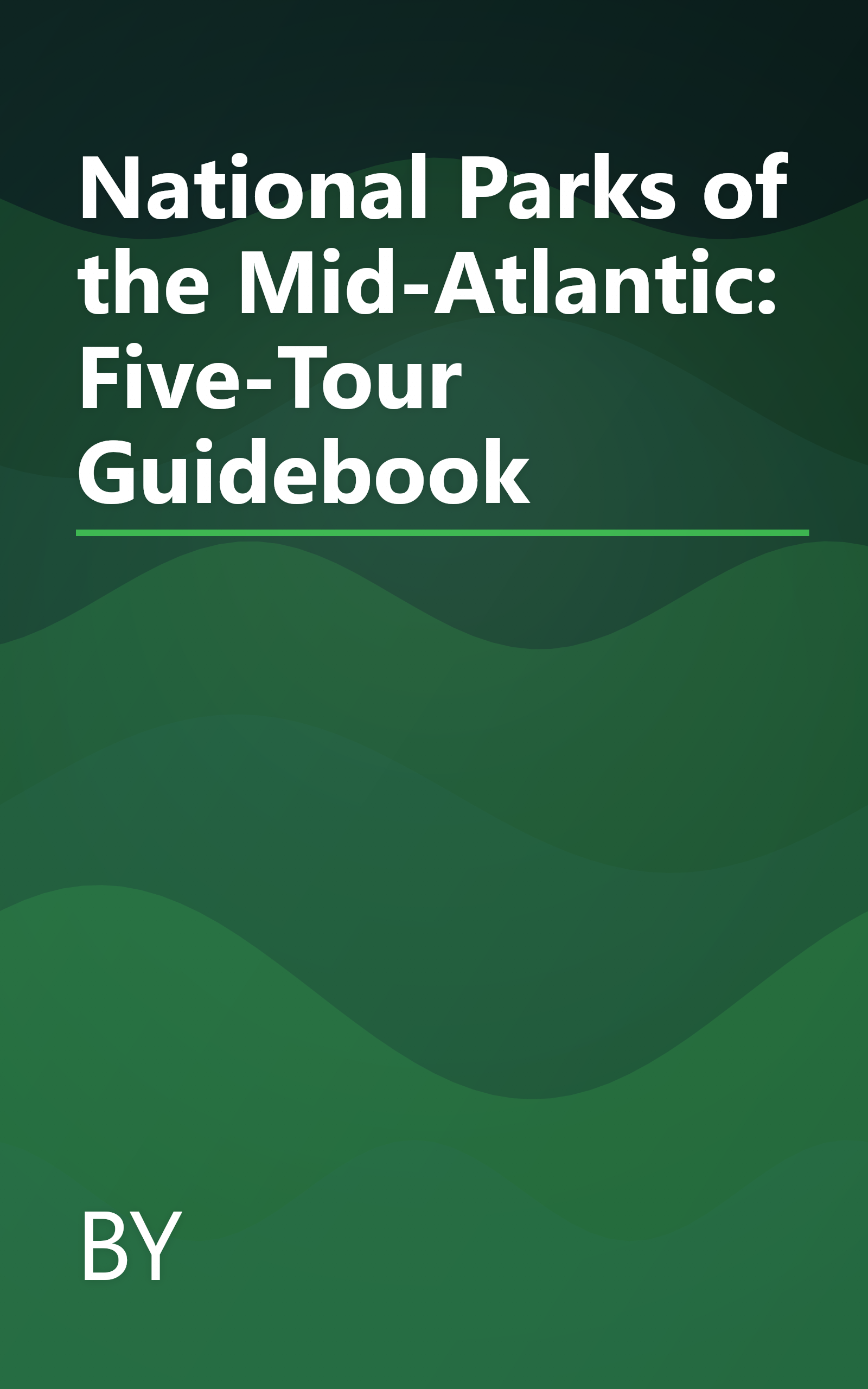 National Parks of the Mid-Atlantic: Five-Tour Guidebook book cover