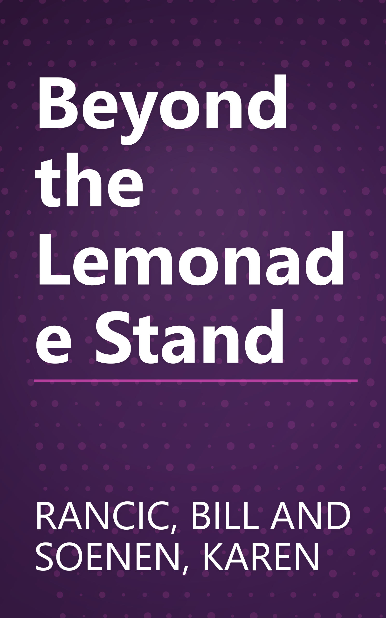 Beyond the Lemonade Stand book cover